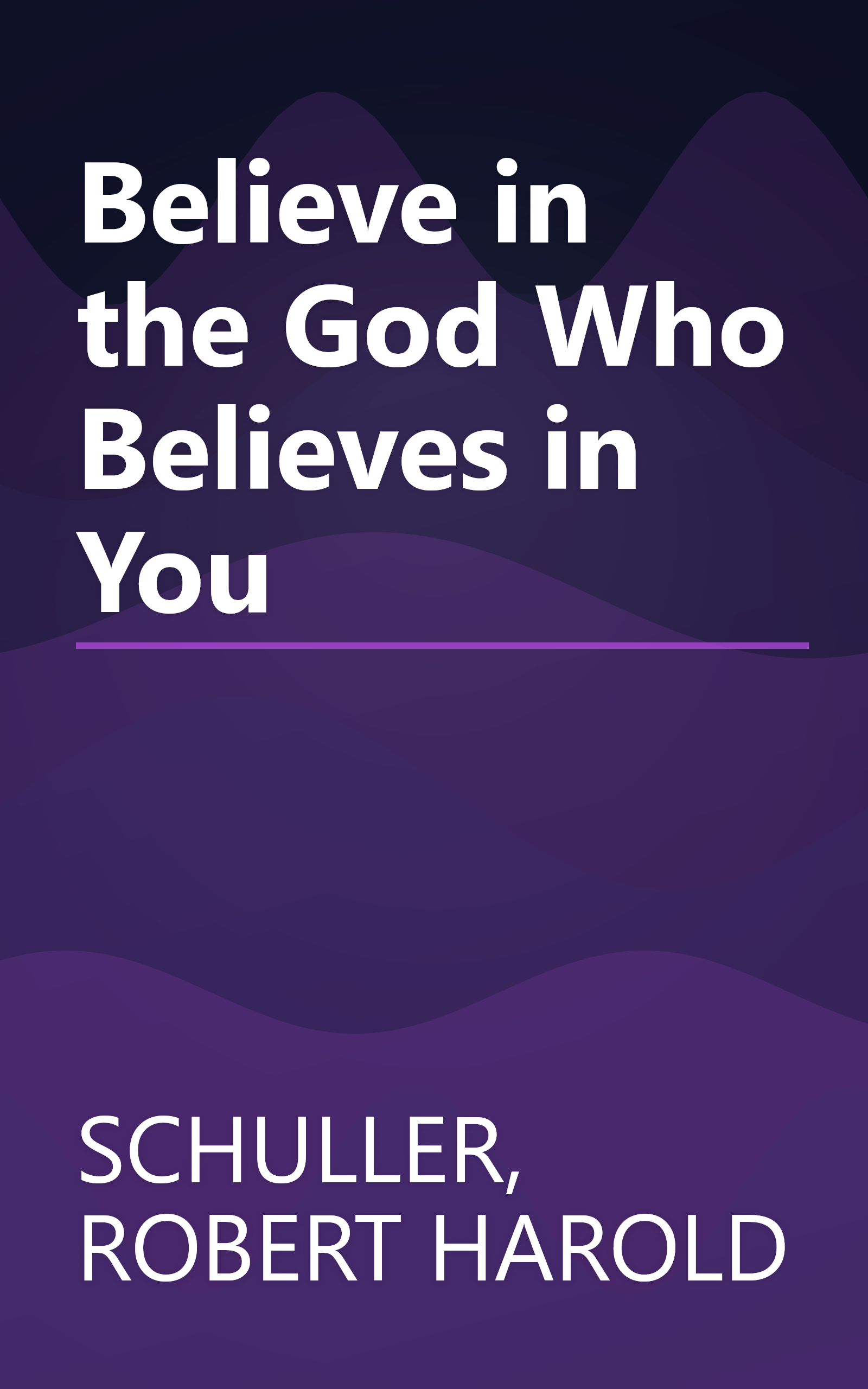 Believe in the God Who Believes in You book cover