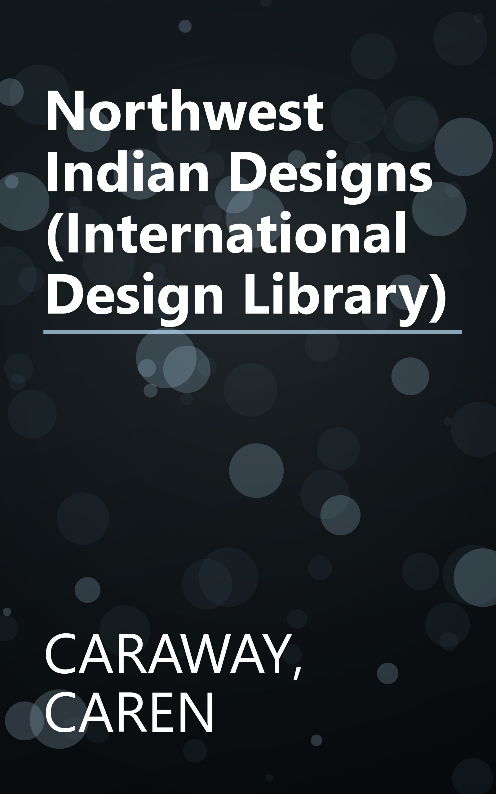 Northwest Indian Designs (International Design Library) book cover