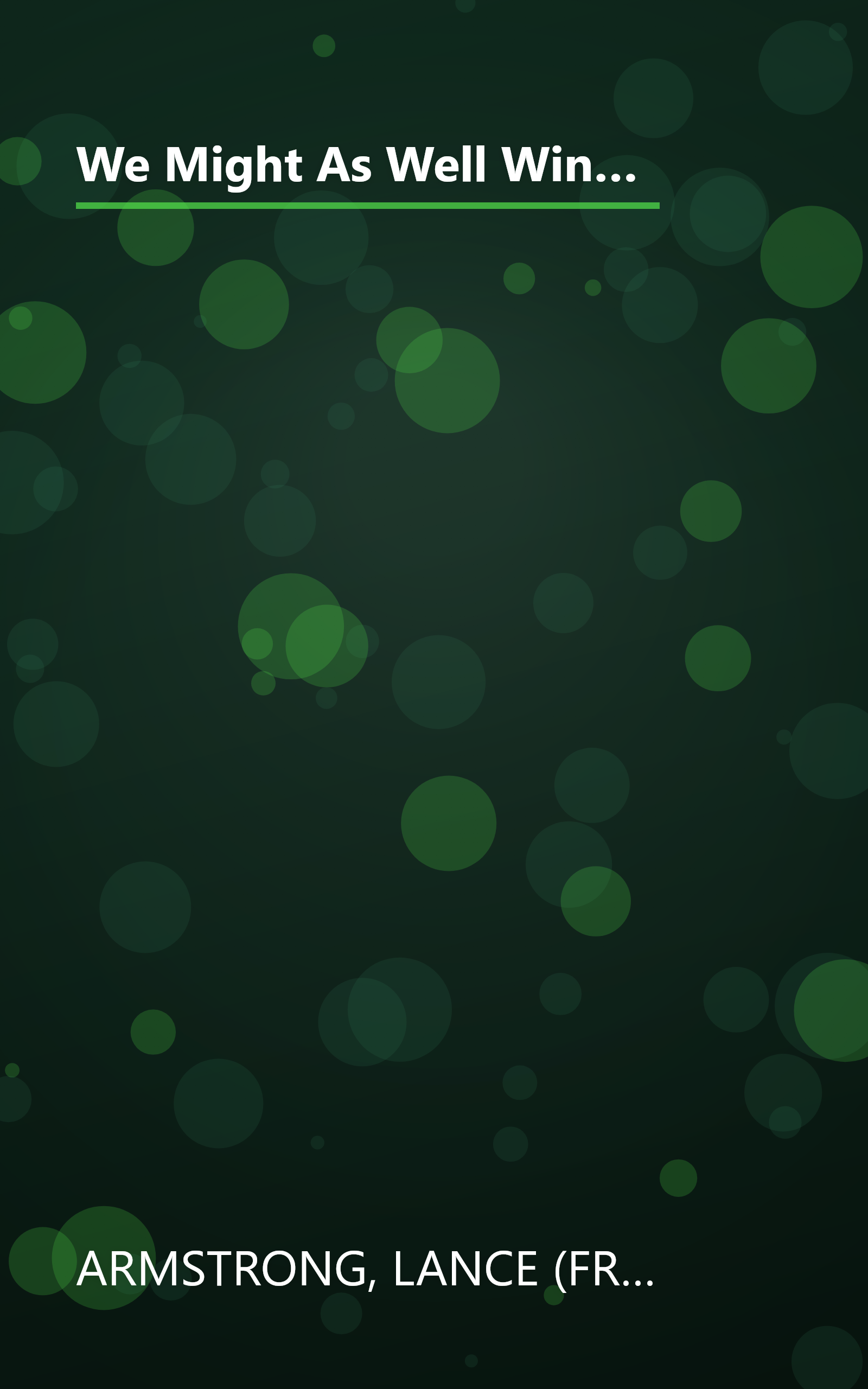 We Might As Well Win: On the Road to Success with the Mastermind Behind a Record-Setting Eight Tour de France Victories book cover