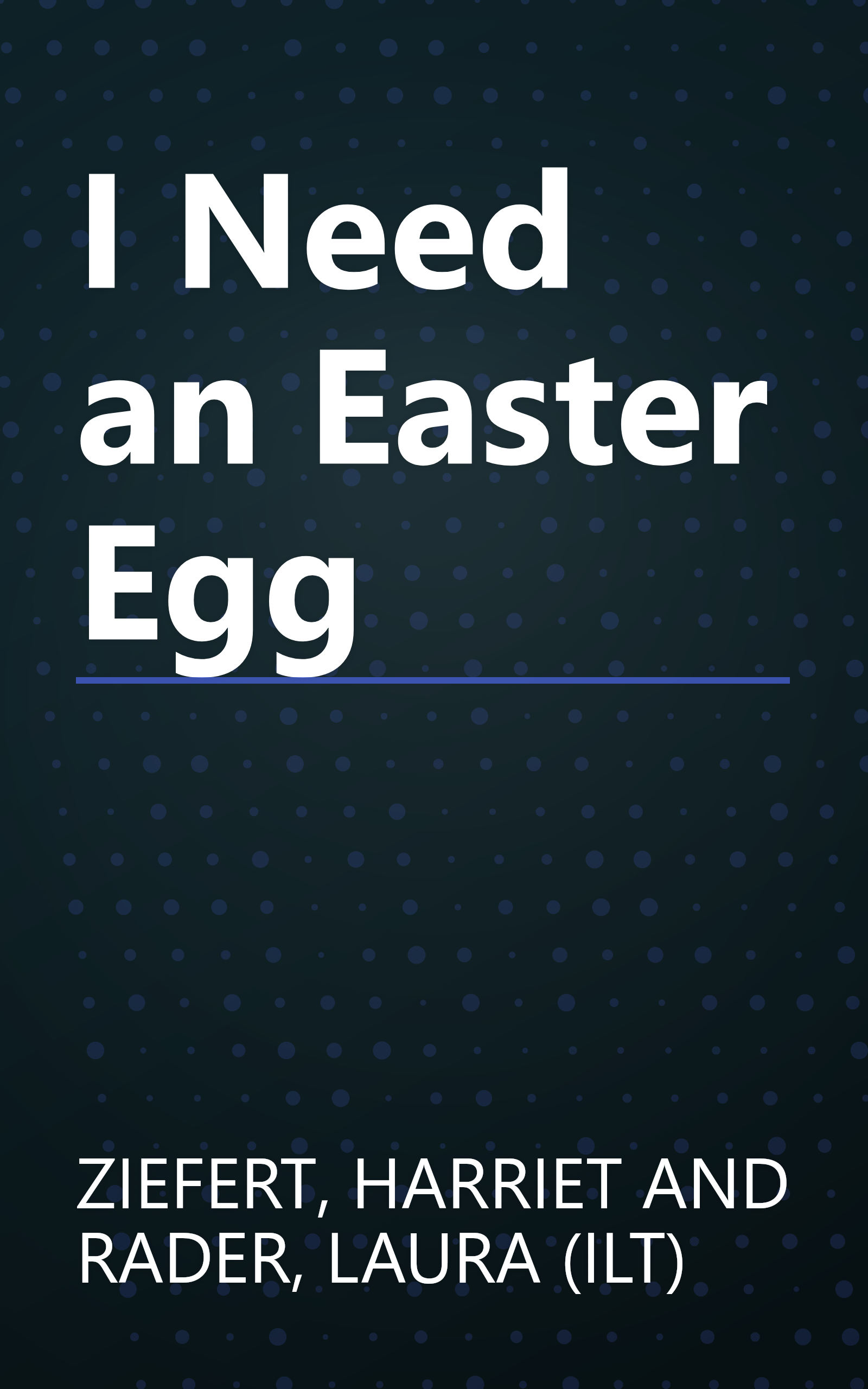 I Need an Easter Egg book cover