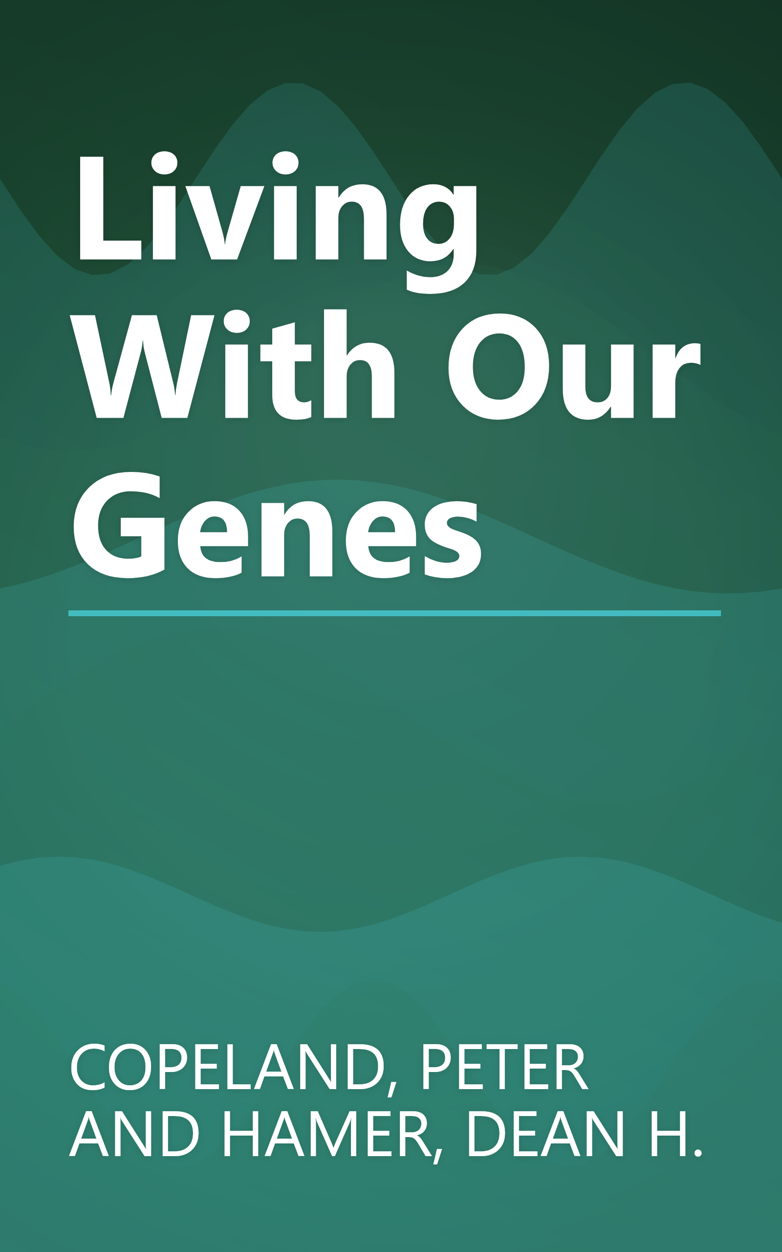Living With Our Genes book cover