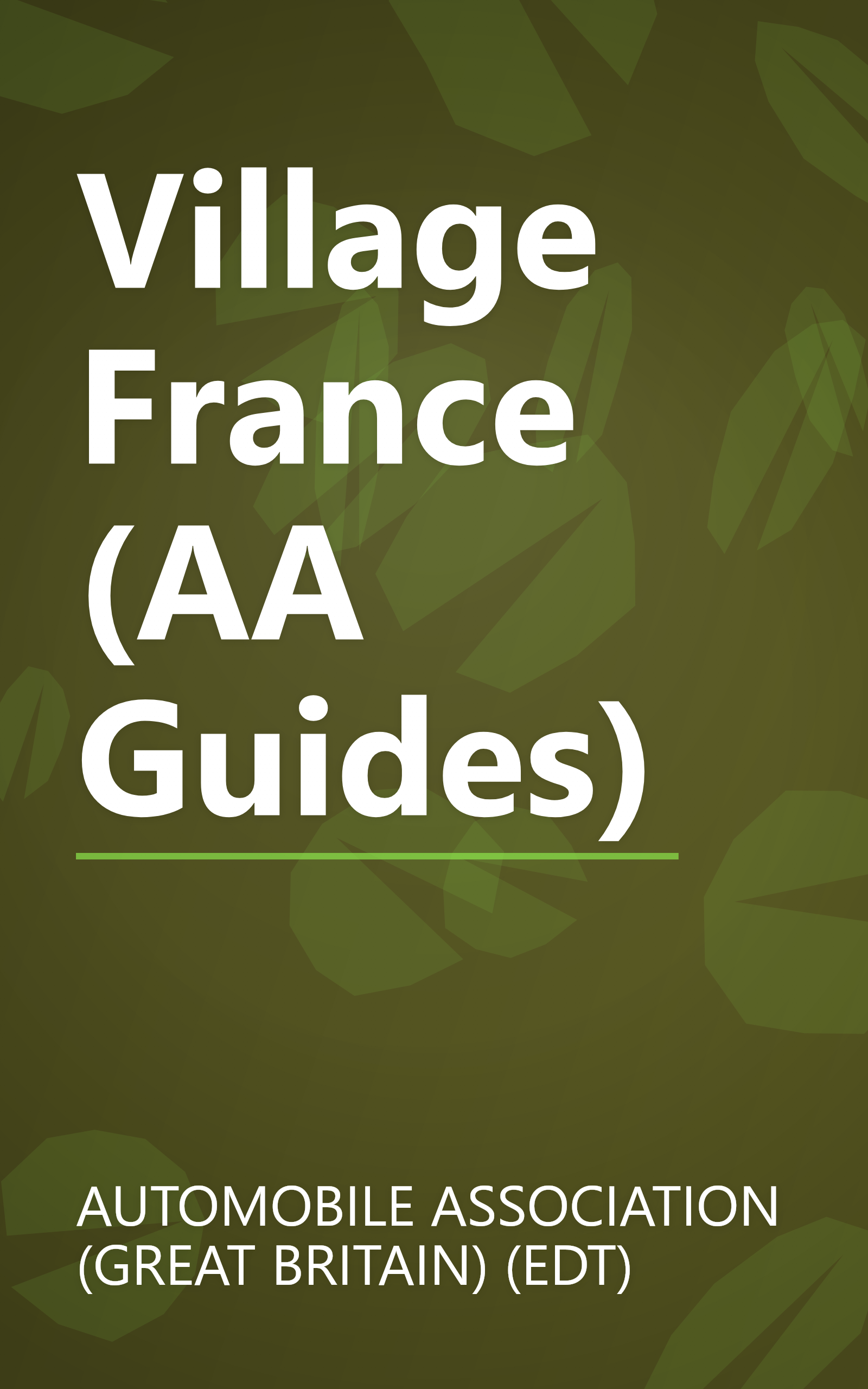 Village France (AA Guides) book cover