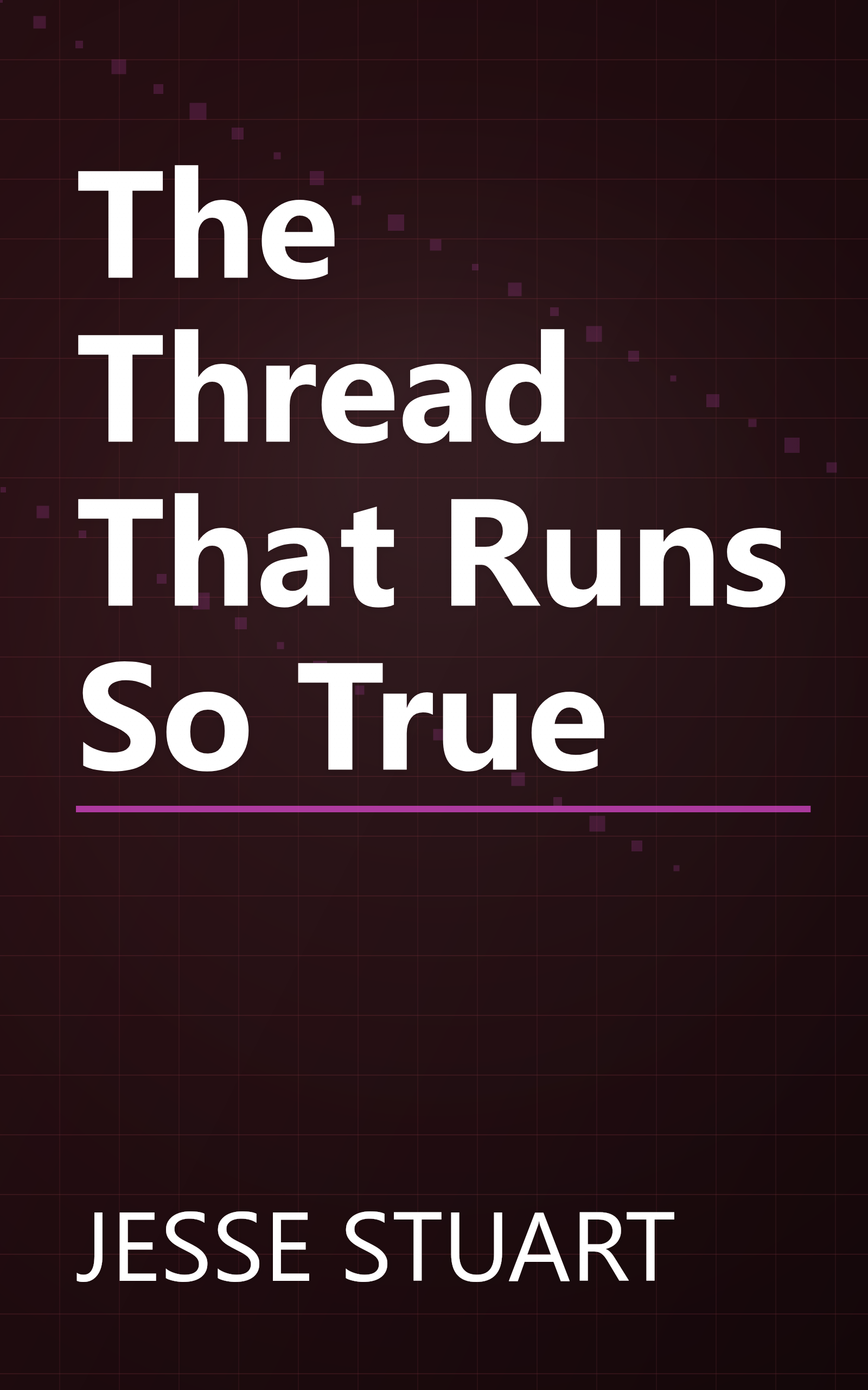 The Thread That Runs So True book cover