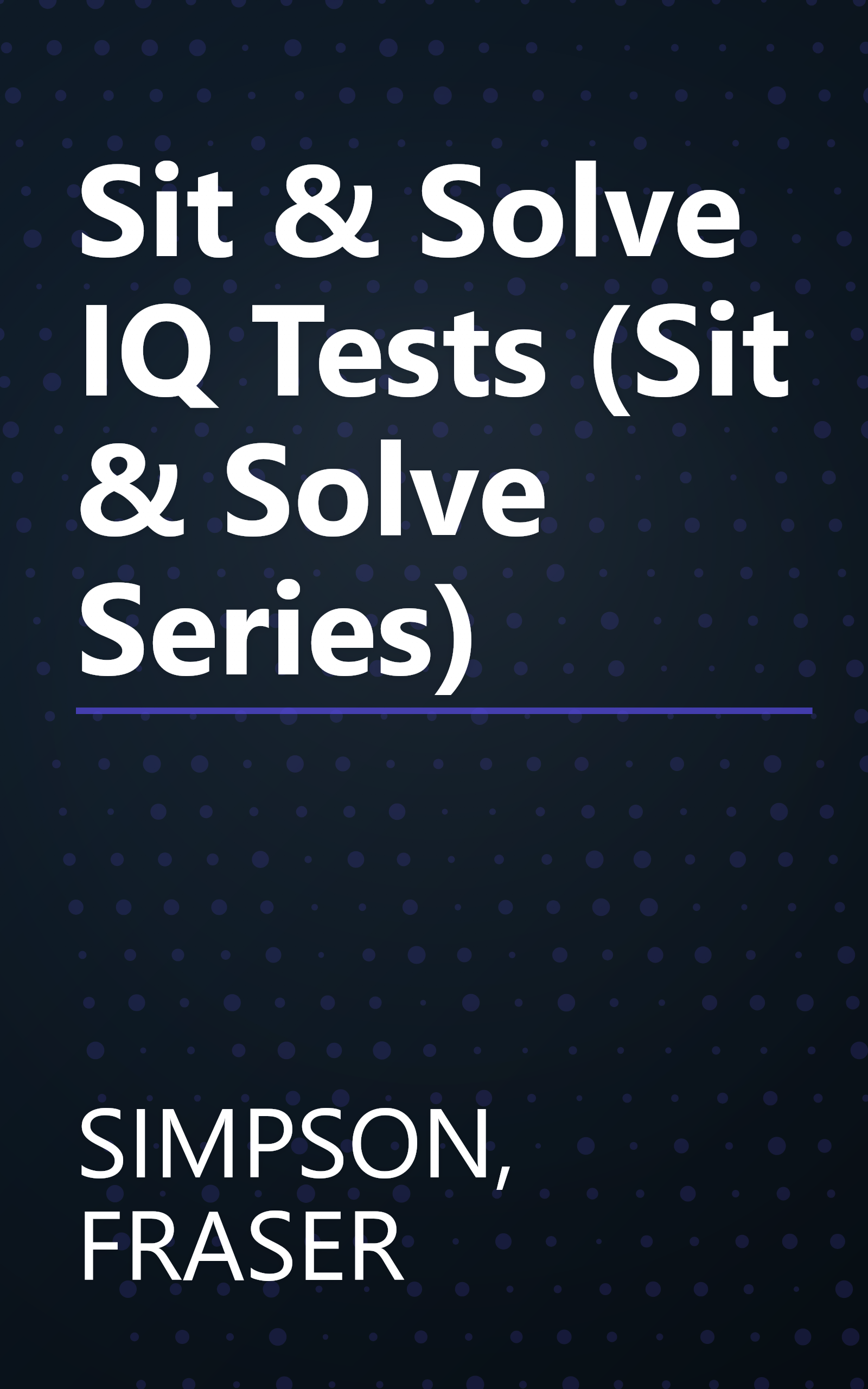 Sit & Solve IQ Tests (Sit & Solve Series) book cover