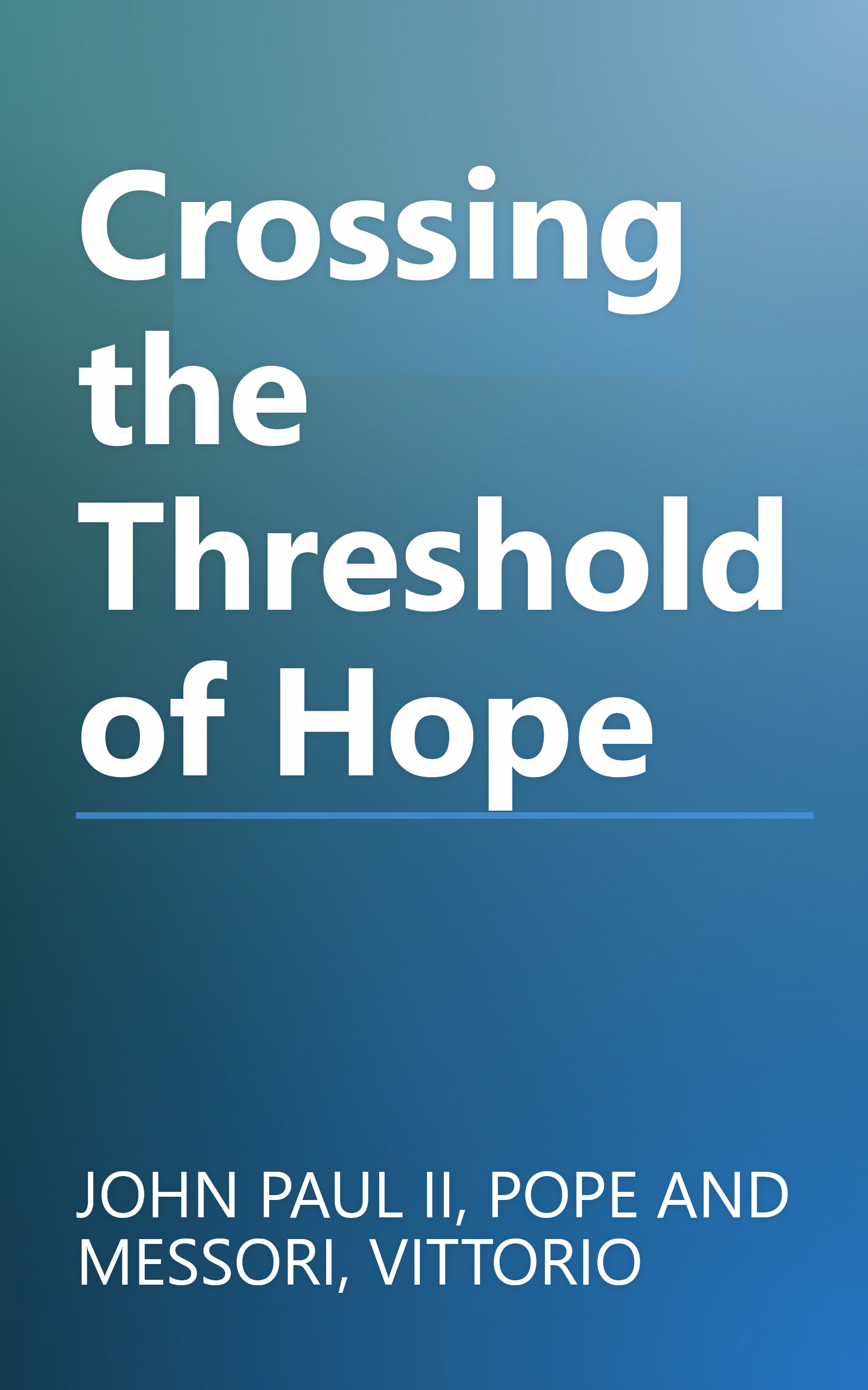 Crossing the Threshold of Hope book cover