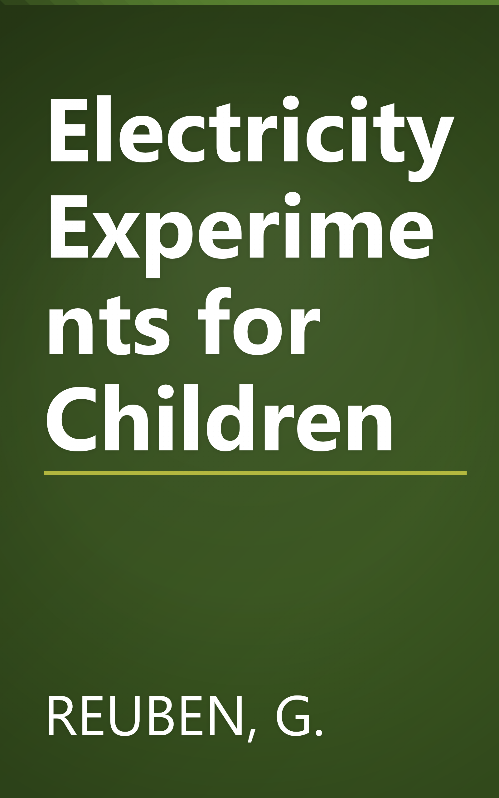 Electricity Experiments for Children book cover