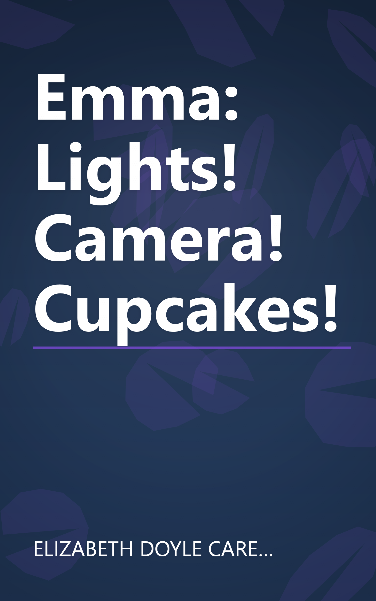 Emma: Lights! Camera! Cupcakes! book cover