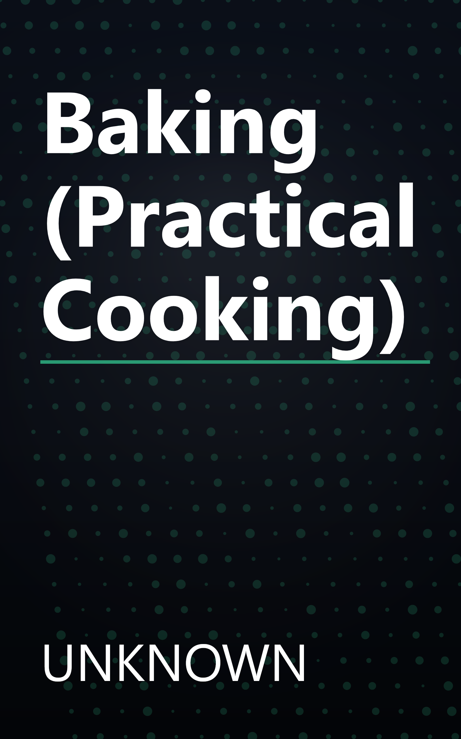 Baking (Practical Cooking) book cover