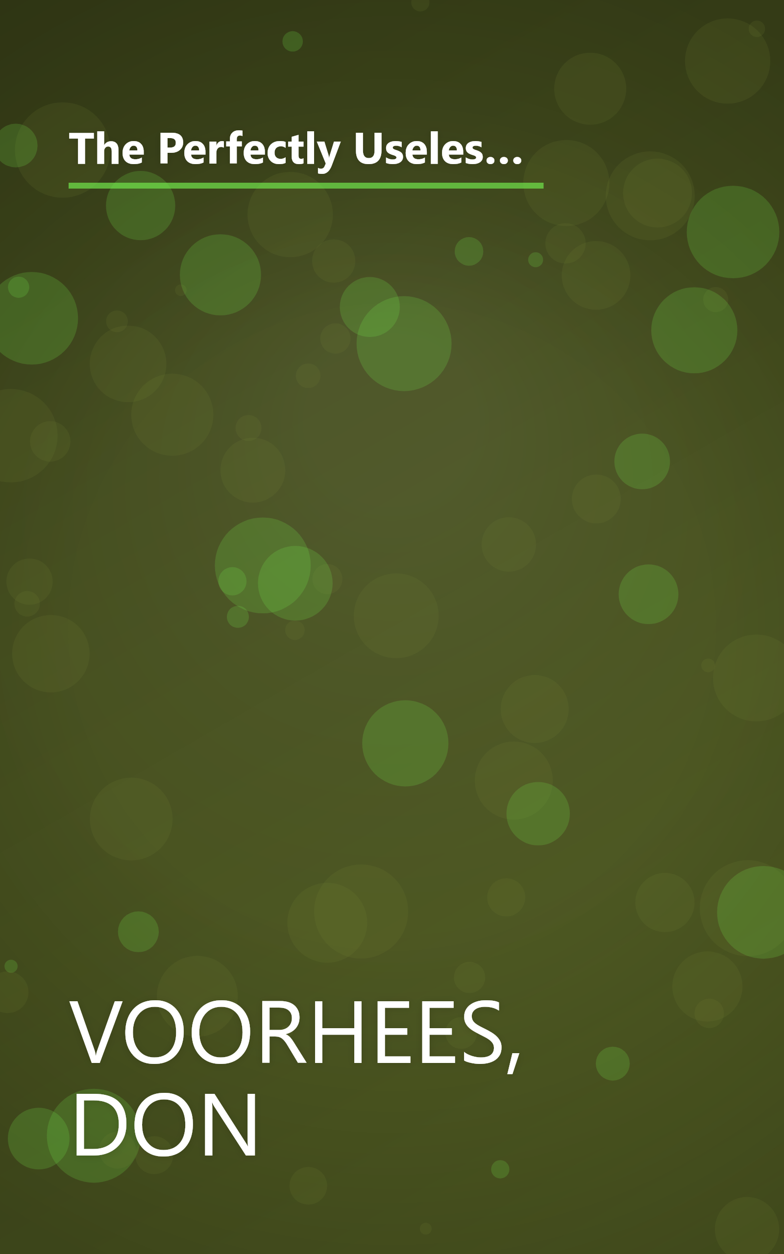 The Perfectly Useless Book of Useless Information: You'll Never Need to Know Anything That's in This Book...But Read It Anyway book cover