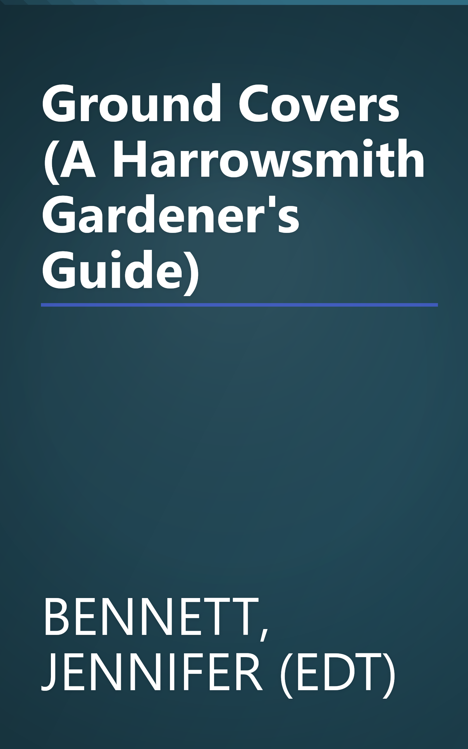 Ground Covers (A Harrowsmith Gardener's Guide) book cover