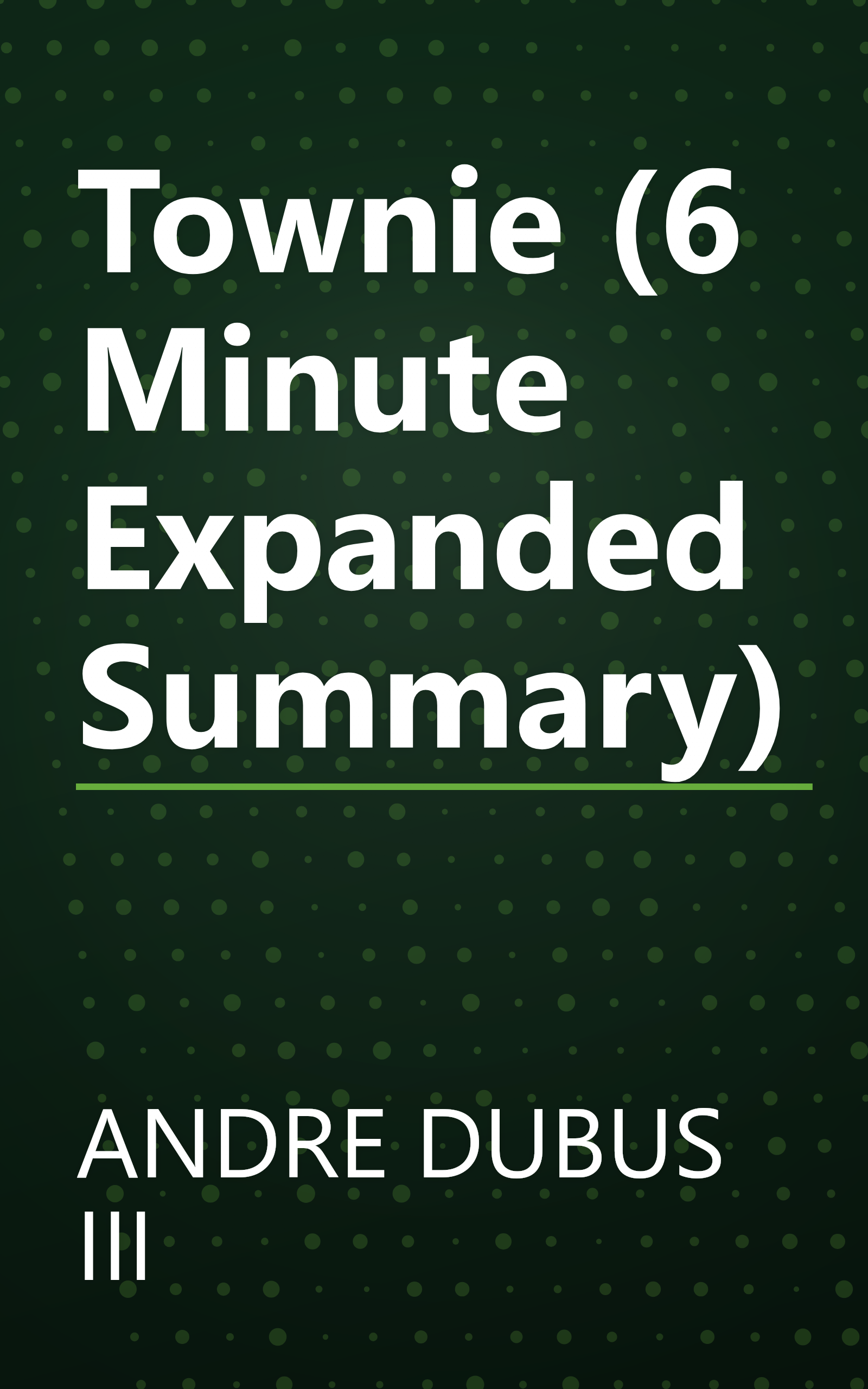 Townie (6 Minute   Expanded Summary) book cover