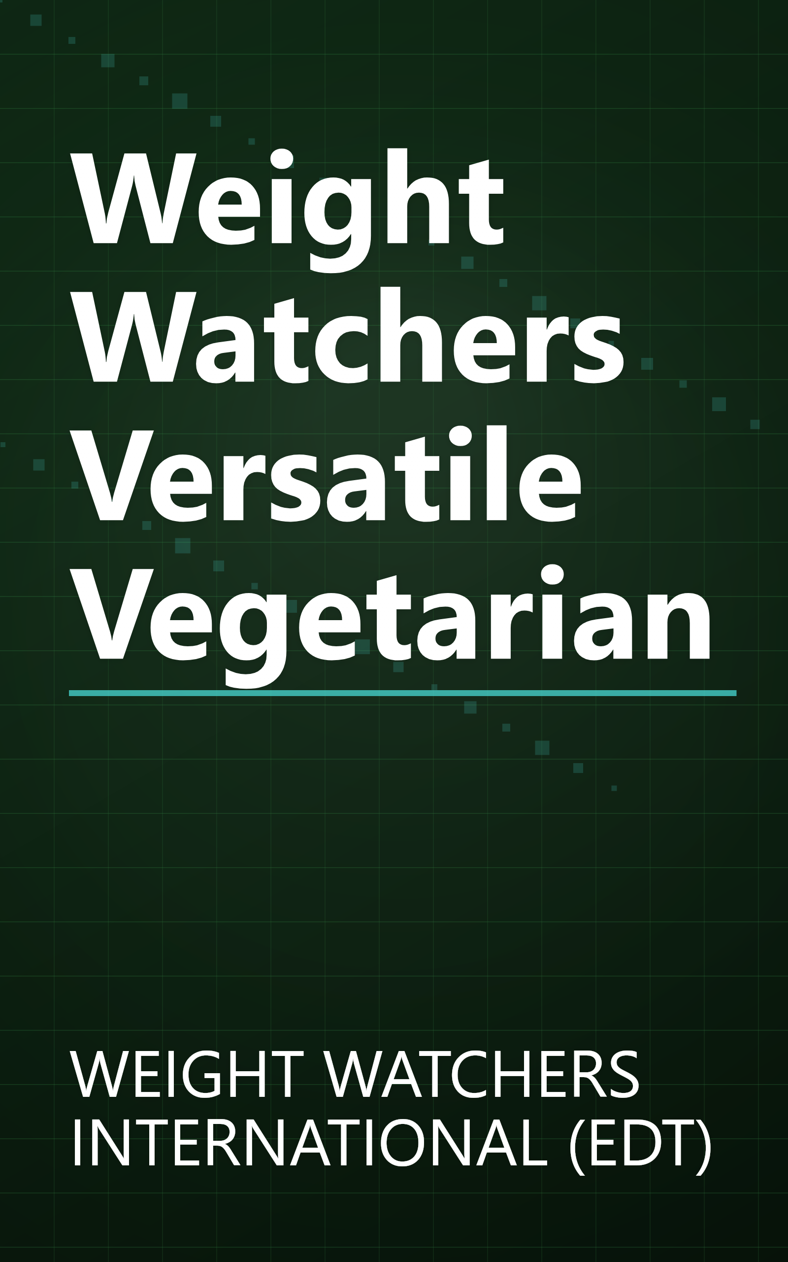 Weight Watchers Versatile Vegetarian book cover