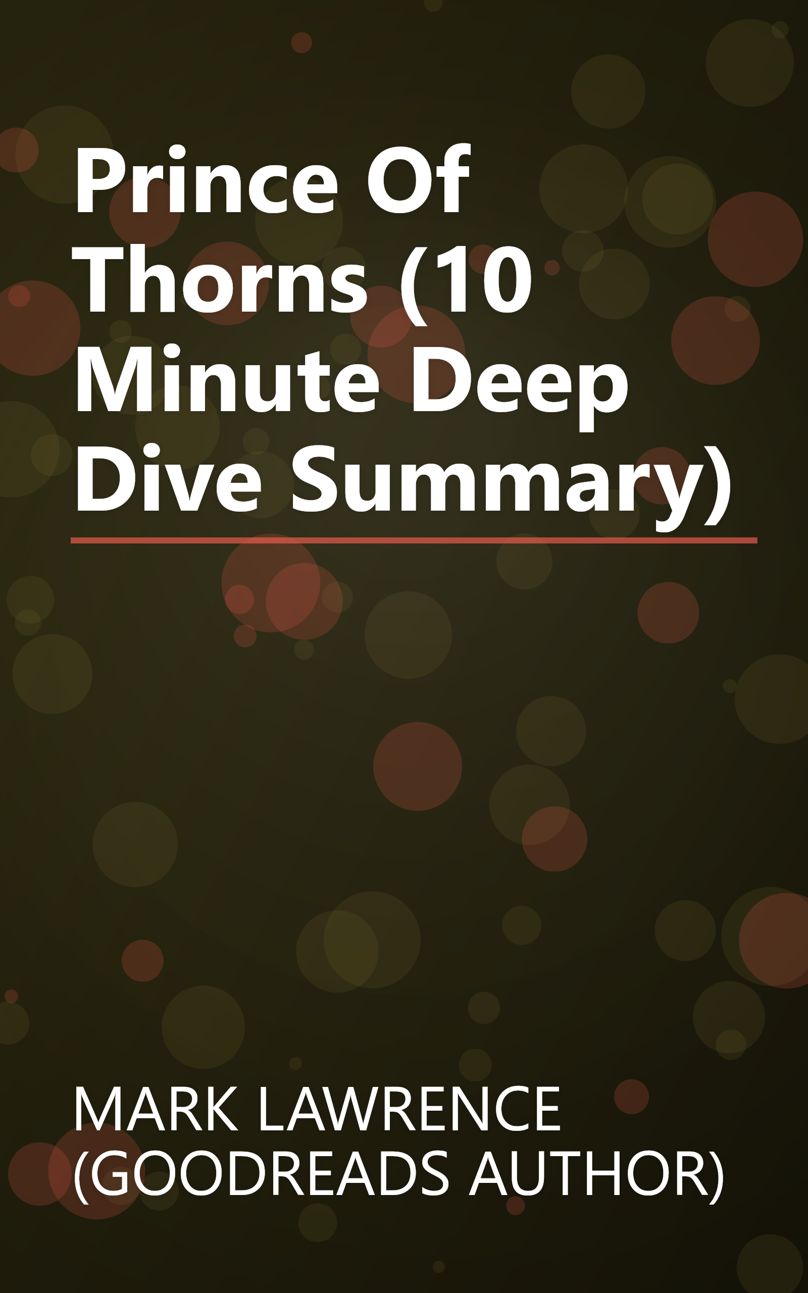 Prince Of Thorns (10 Minute   Deep Dive Summary) book cover