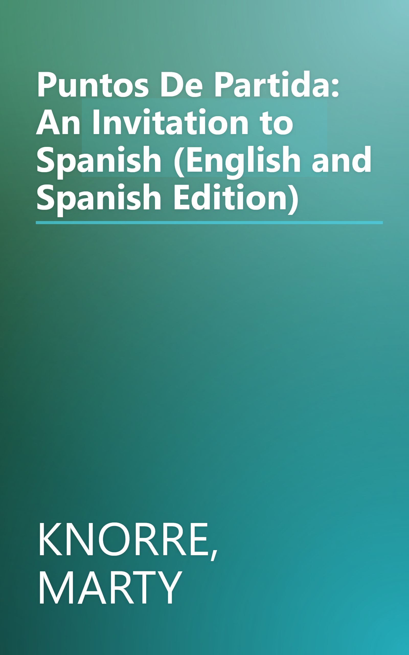 Puntos De Partida: An Invitation to Spanish (English and Spanish Edition) book cover