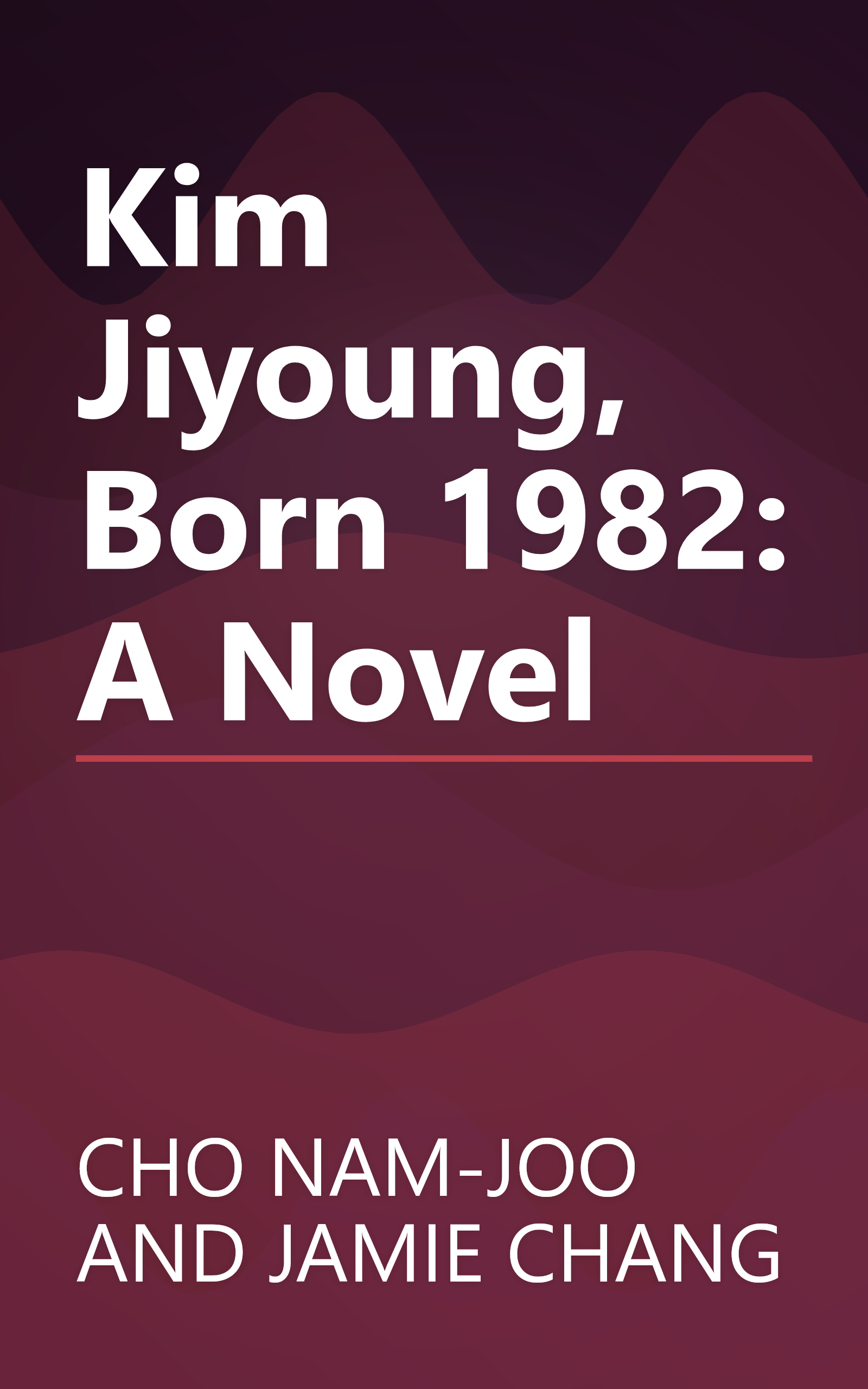 Kim Jiyoung, Born 1982: A Novel book cover