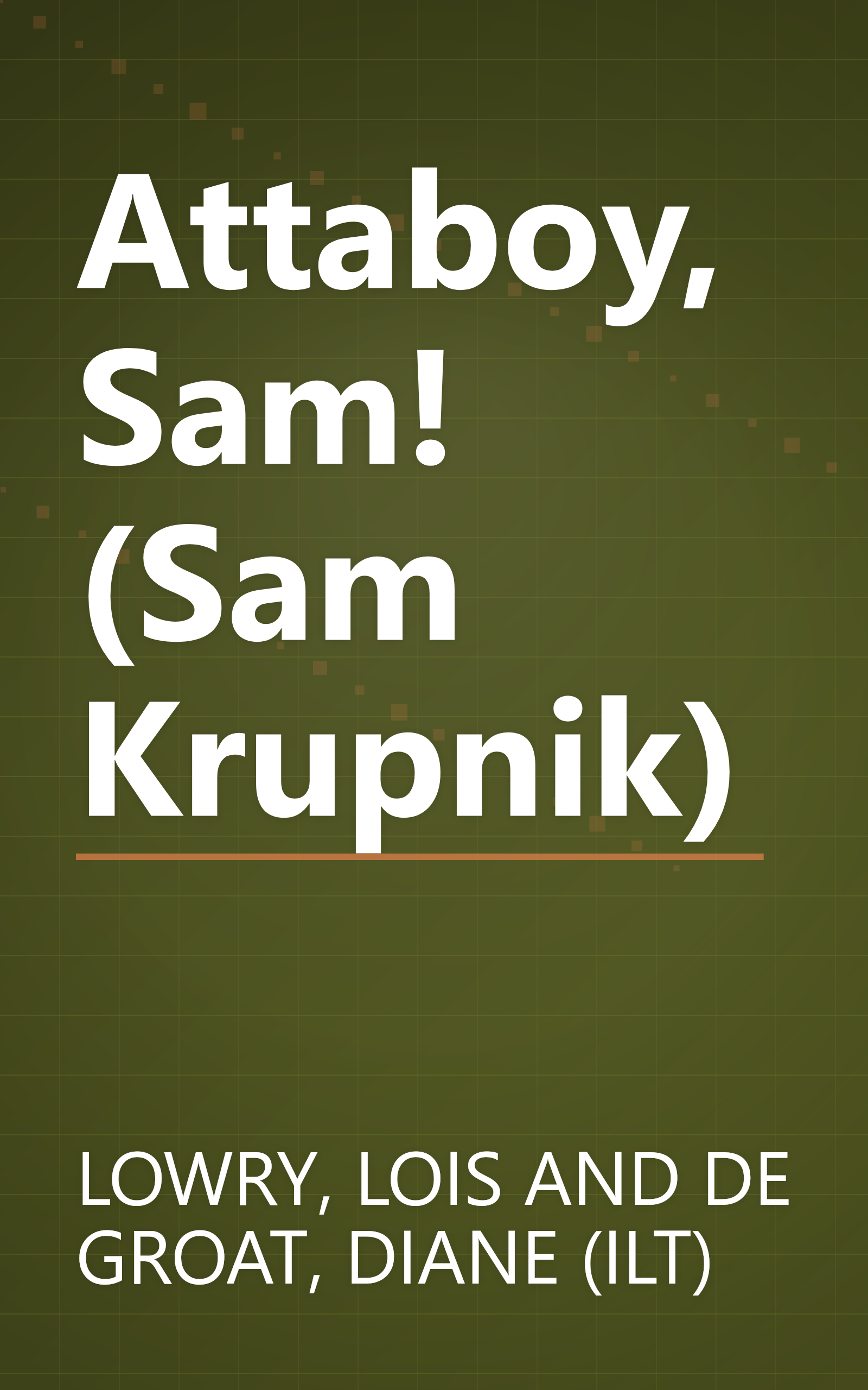 Attaboy, Sam! (Sam Krupnik) book cover