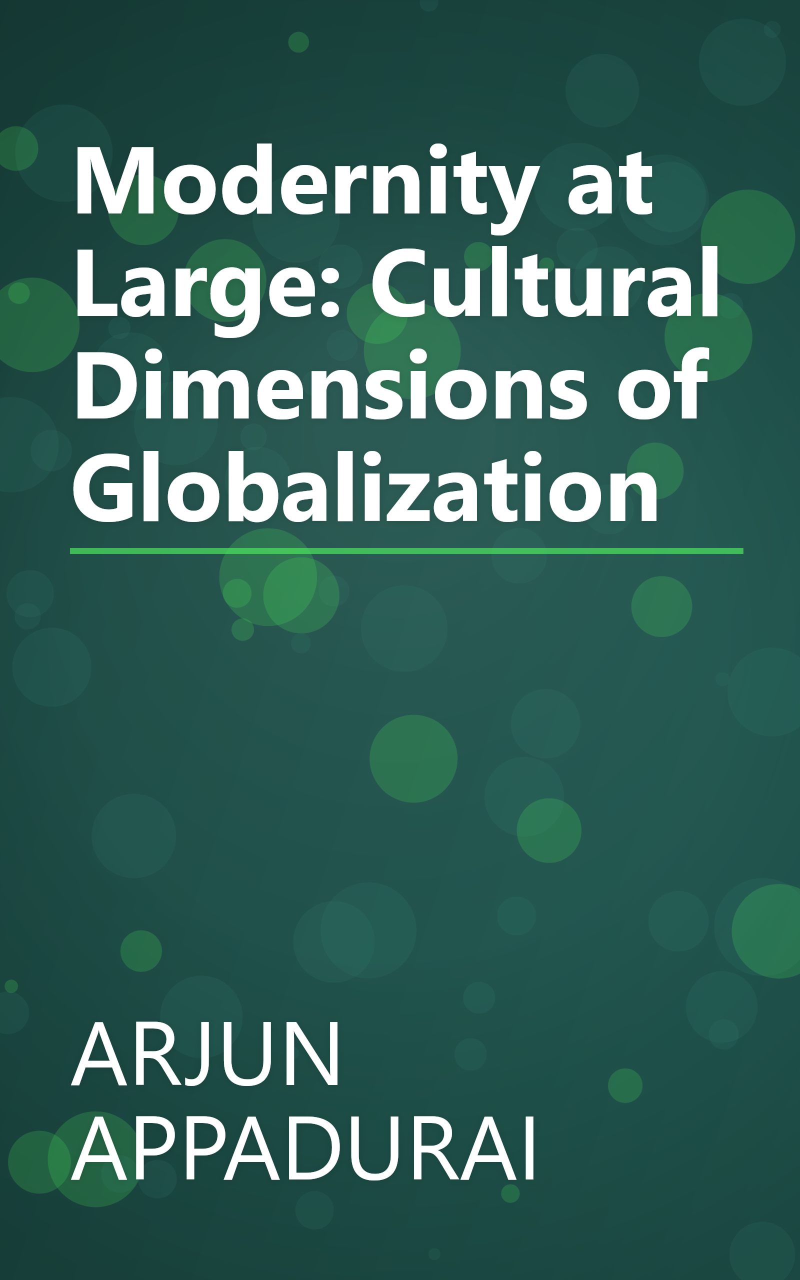 Modernity at Large: Cultural Dimensions of Globalization book cover