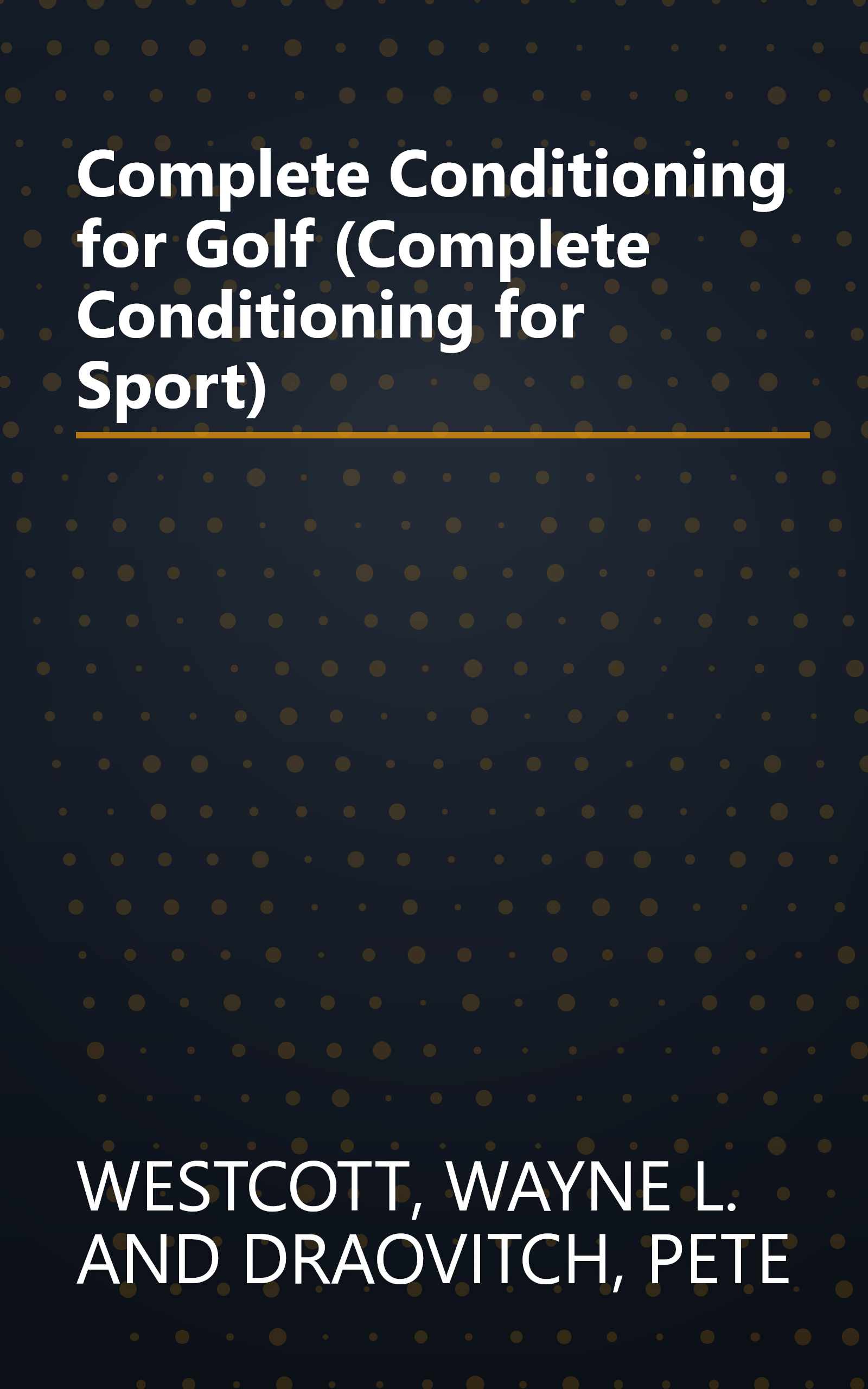 Complete Conditioning for Golf (Complete Conditioning for Sport) book cover