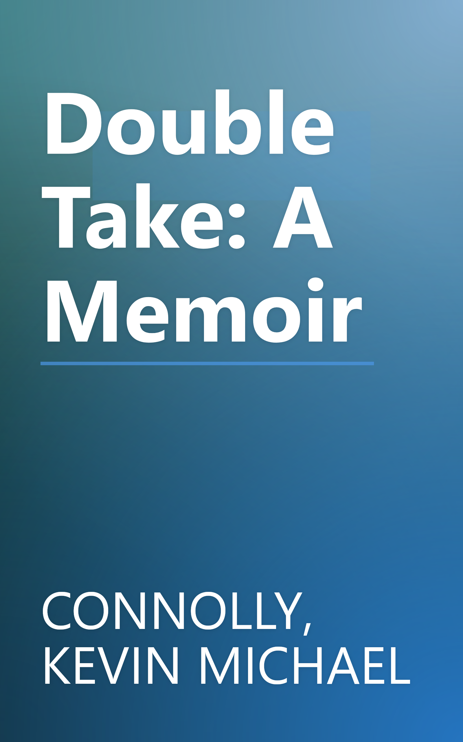 Double Take: A Memoir book cover