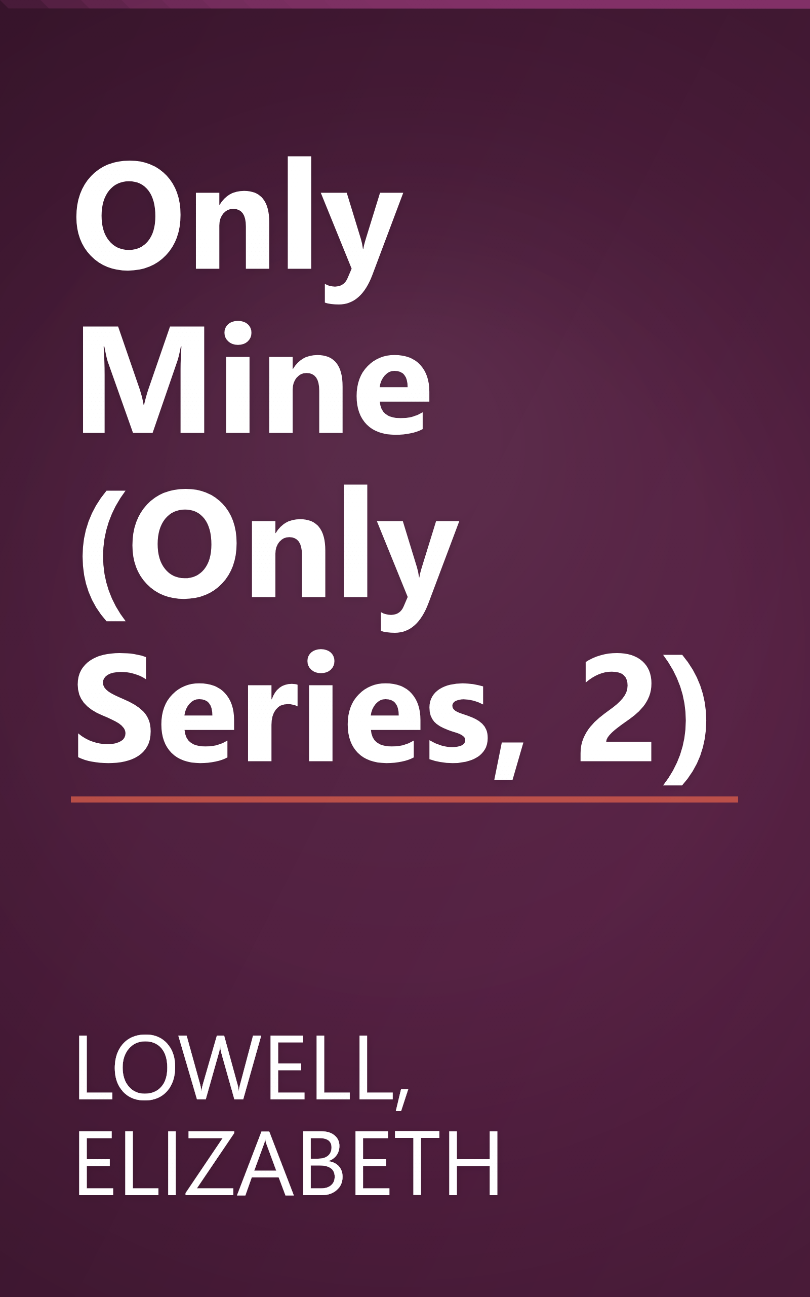 Only Mine (Only Series, 2) book cover