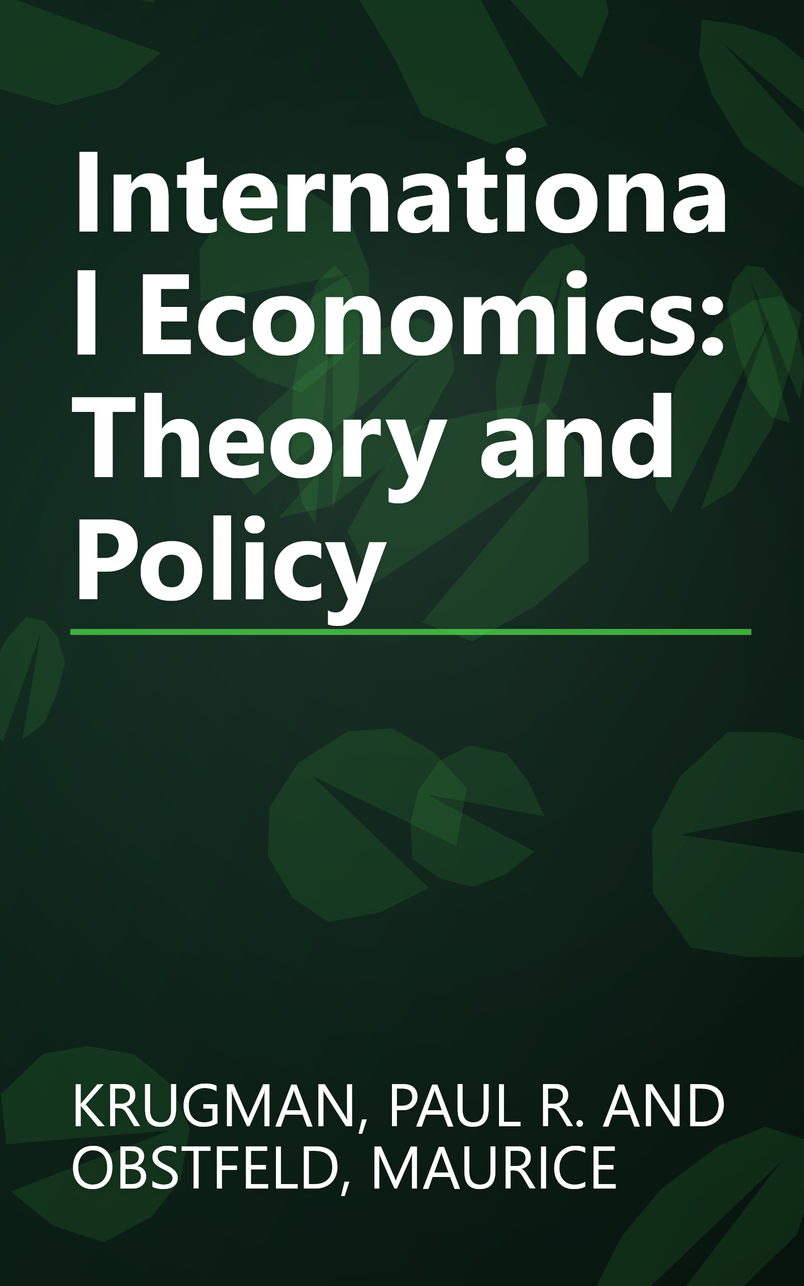 International Economics: Theory and Policy book cover
