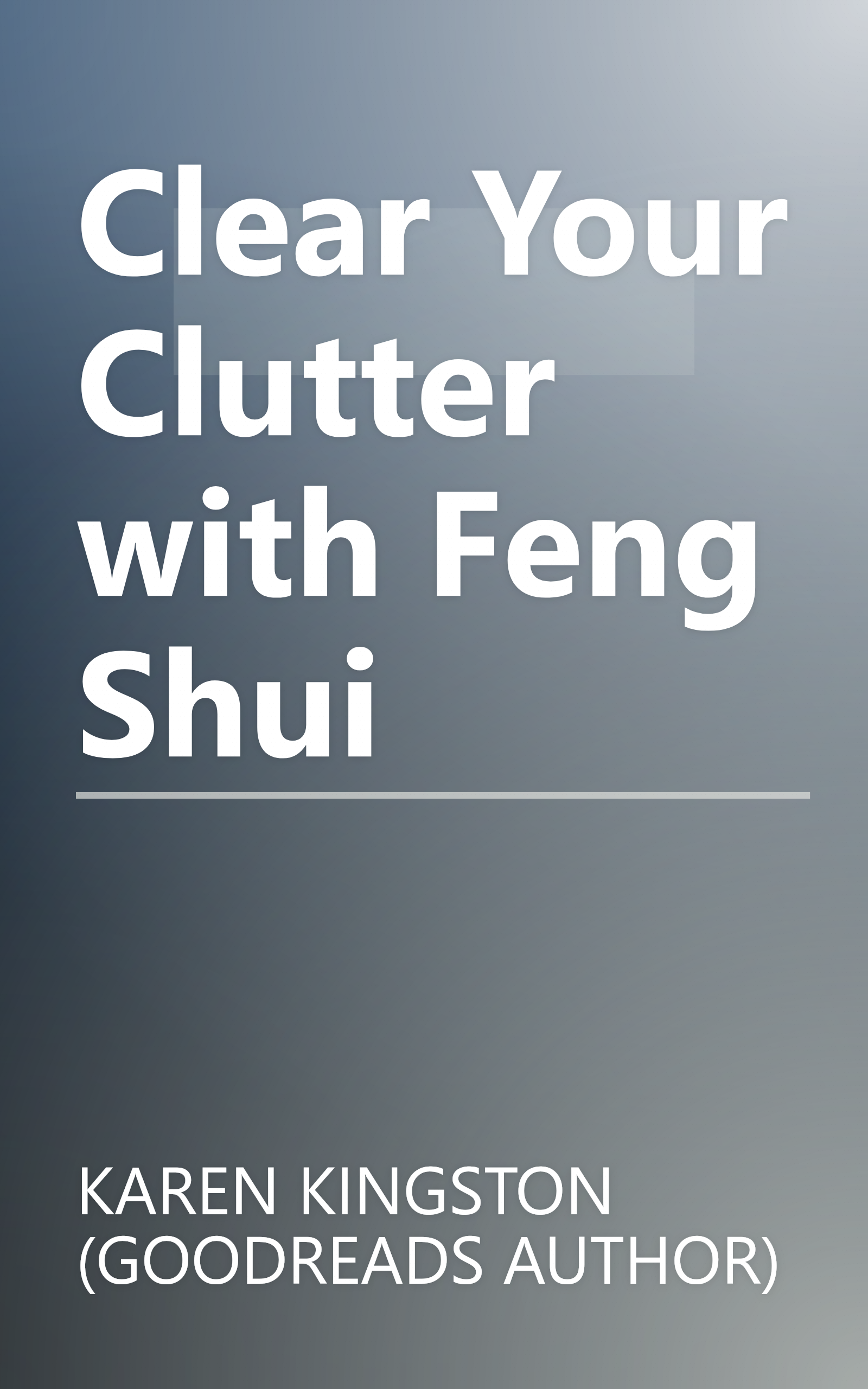 Clear Your Clutter with Feng Shui book cover