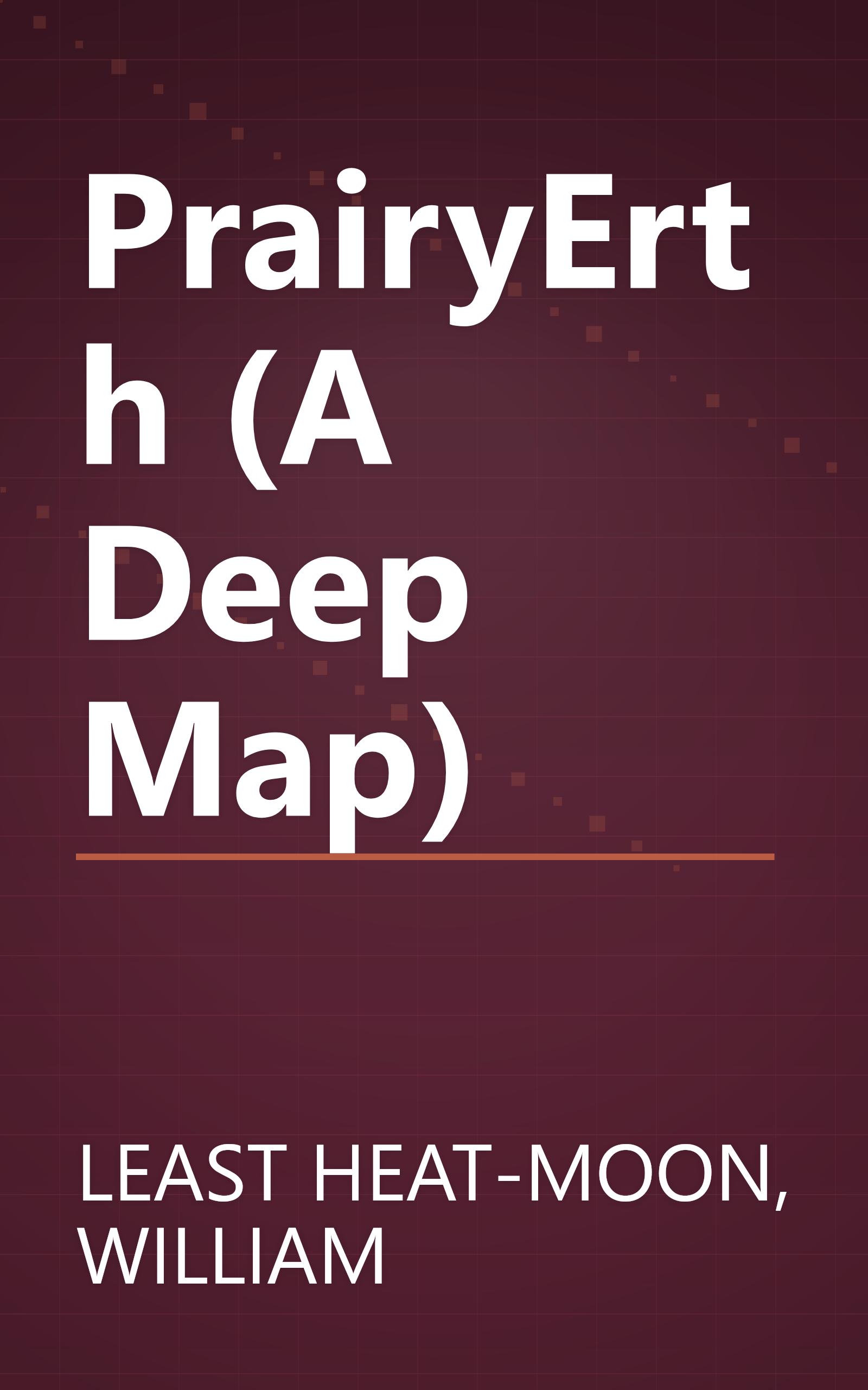 PrairyErth (A Deep Map) book cover