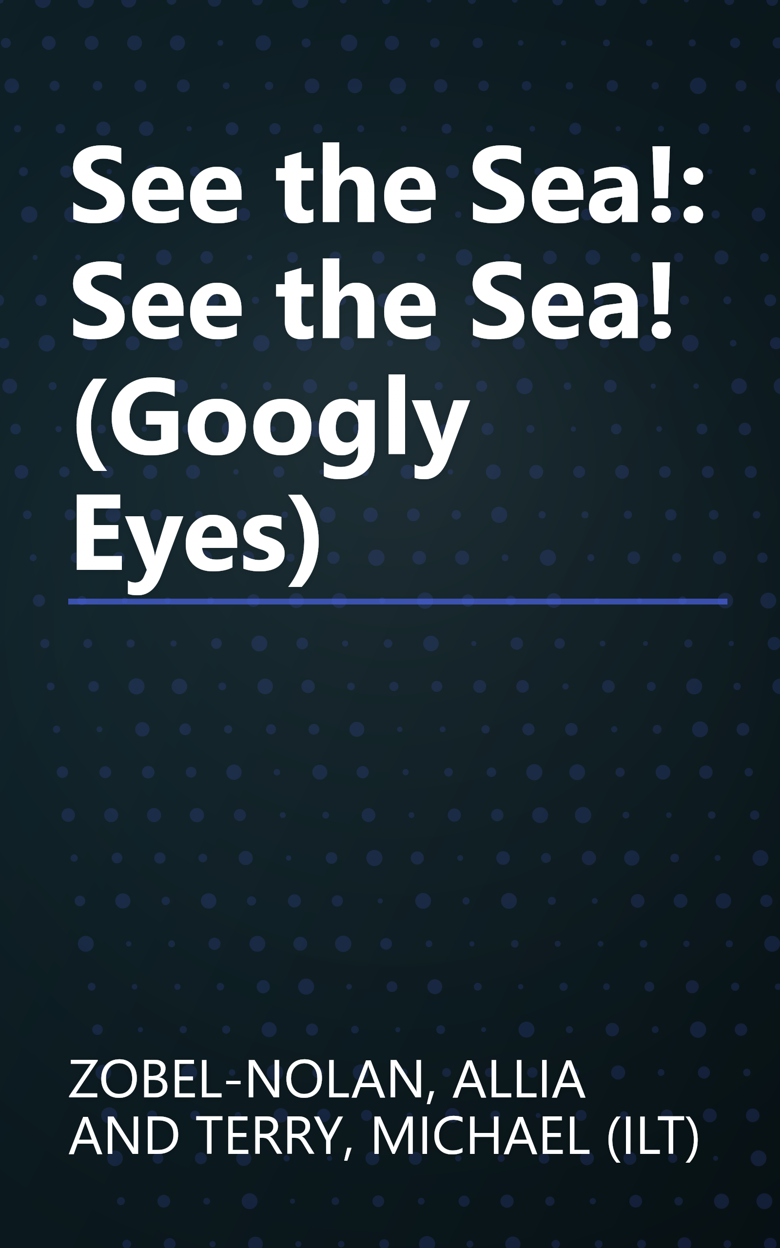 See the Sea!: See the Sea! (Googly Eyes) book cover