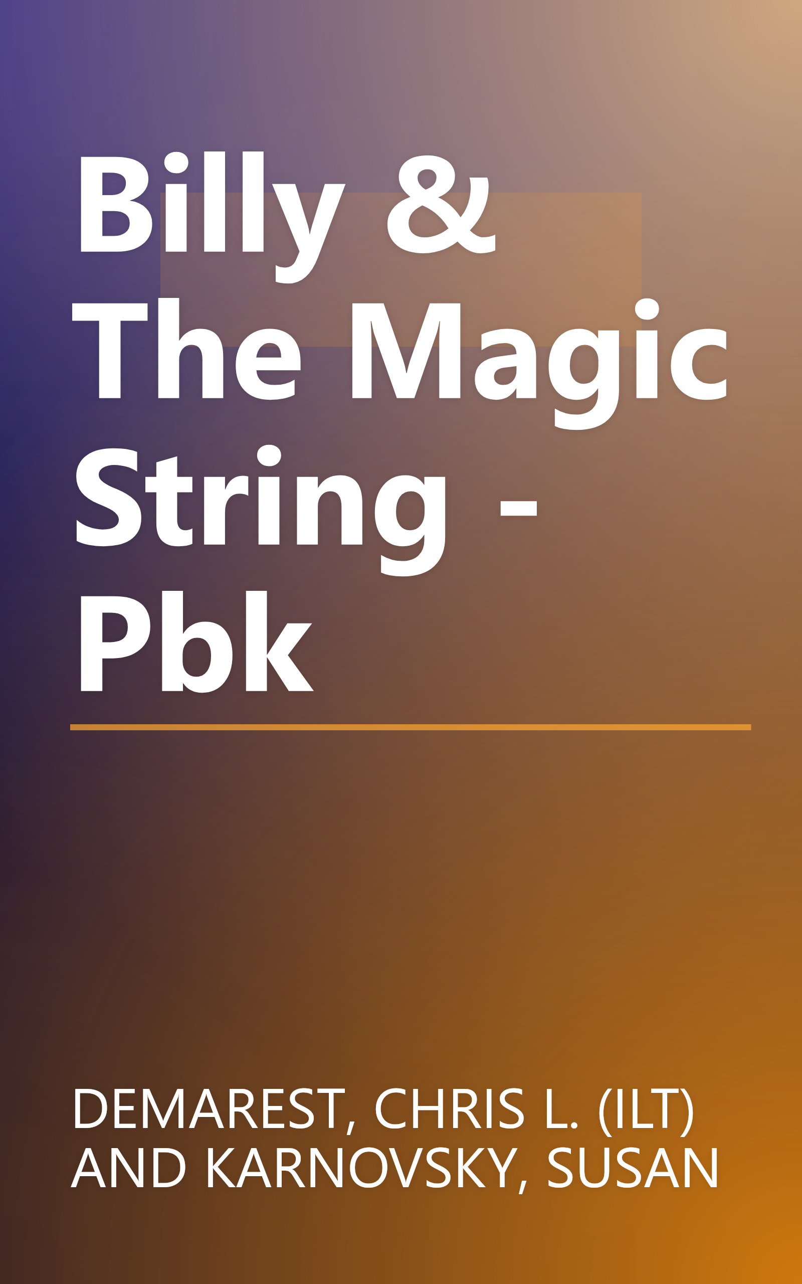 Billy & The Magic String - Pbk book cover