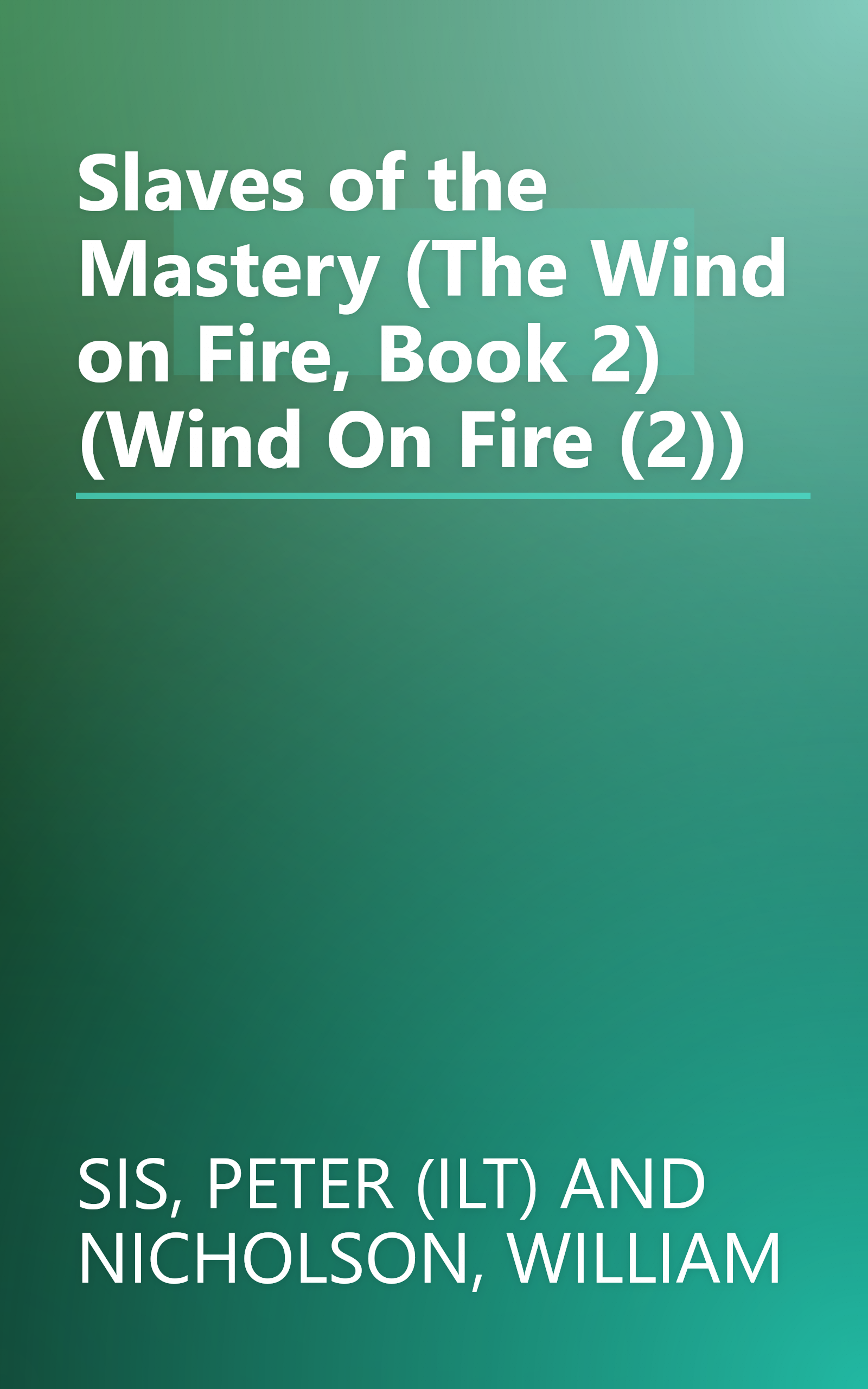 Slaves of the Mastery (The Wind on Fire, Book 2) (Wind On Fire (2)) book cover