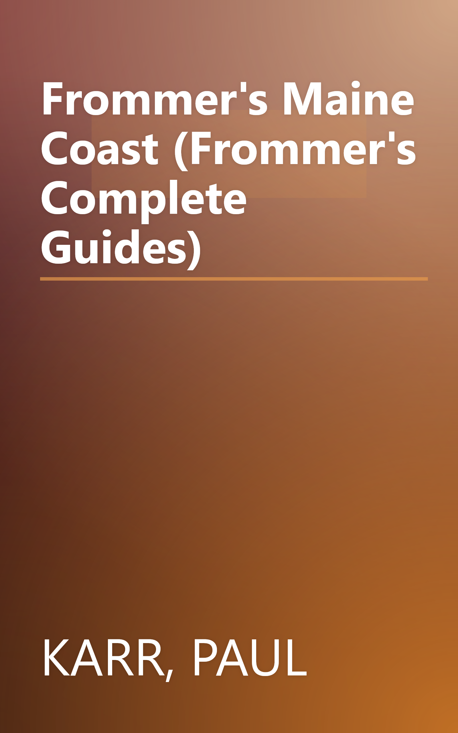 Frommer's Maine Coast (Frommer's Complete Guides) book cover
