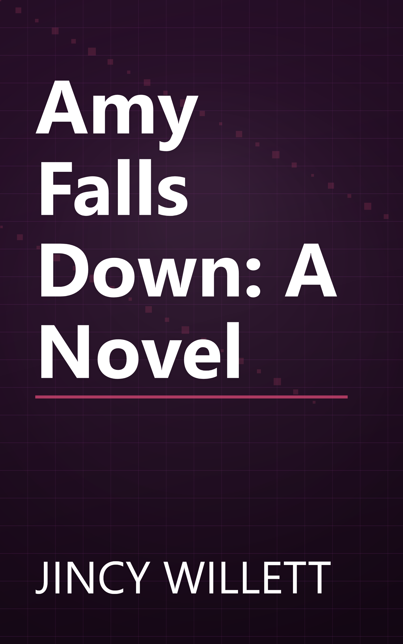 Amy Falls Down: A Novel book cover