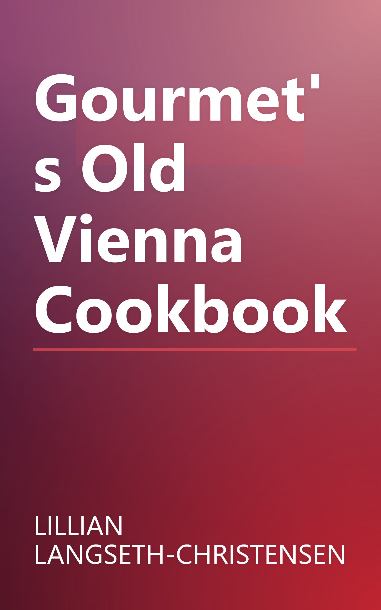 Gourmet's Old Vienna Cookbook book cover