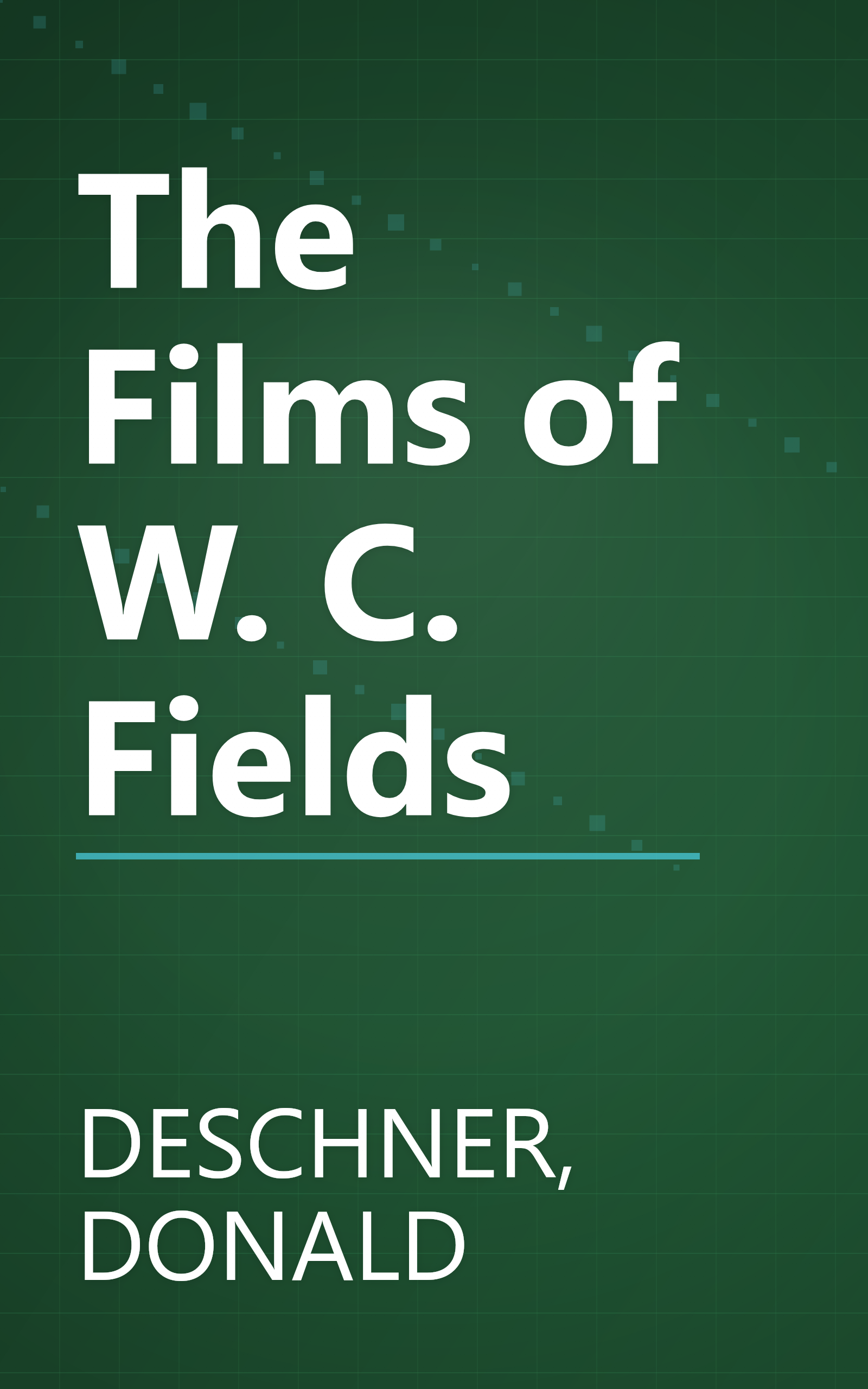 The Films of W. C. Fields book cover