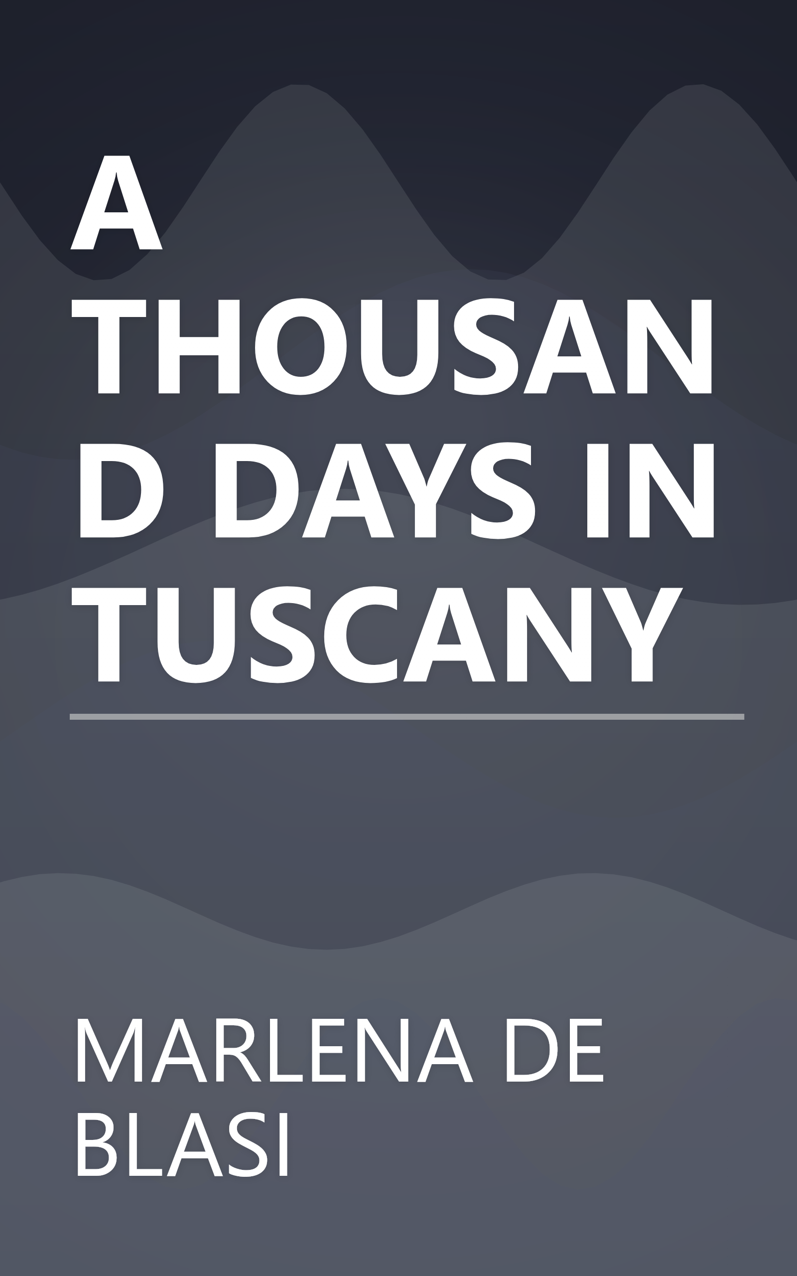 A THOUSAND DAYS IN TUSCANY book cover