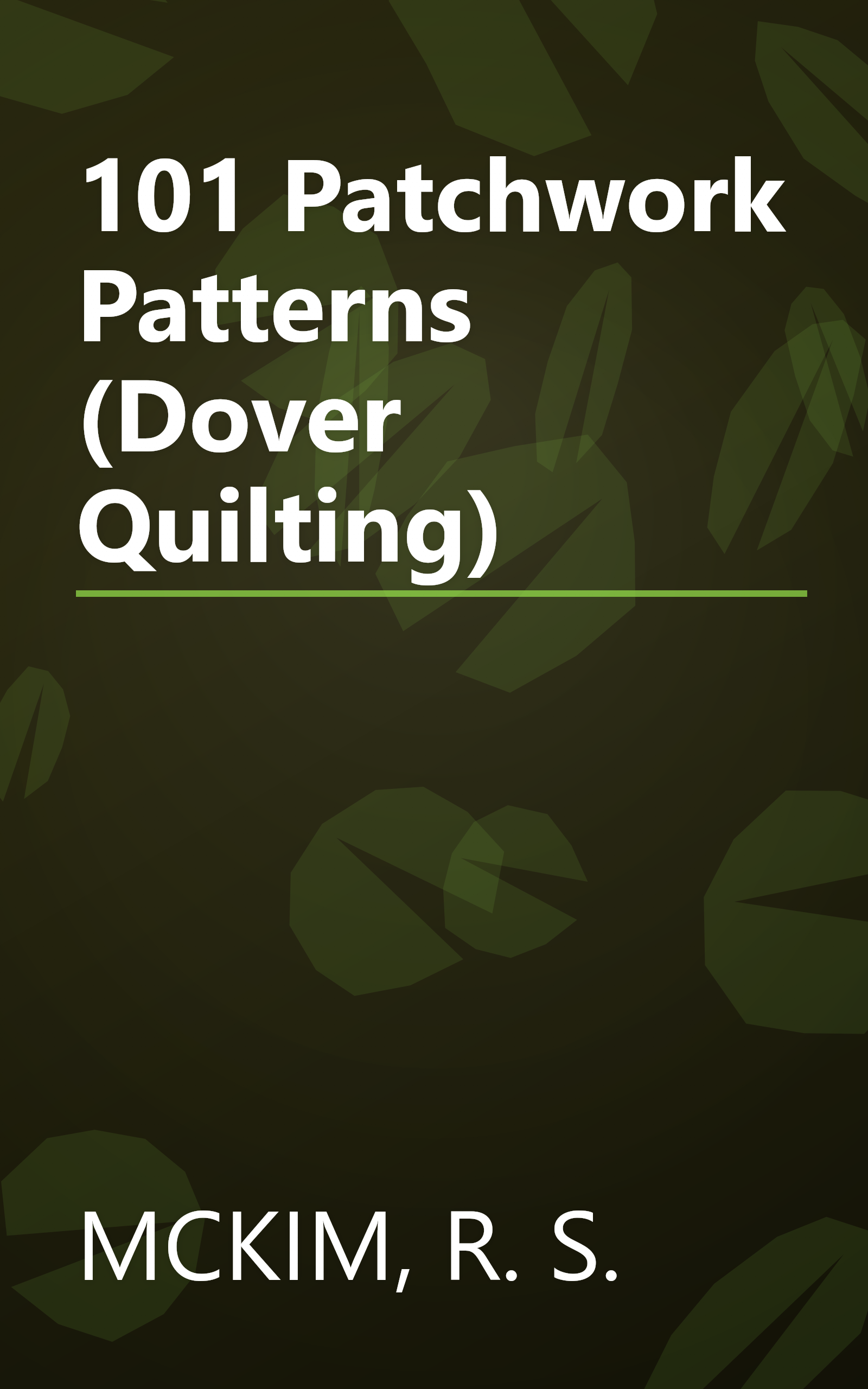 101 Patchwork Patterns (Dover Quilting) book cover
