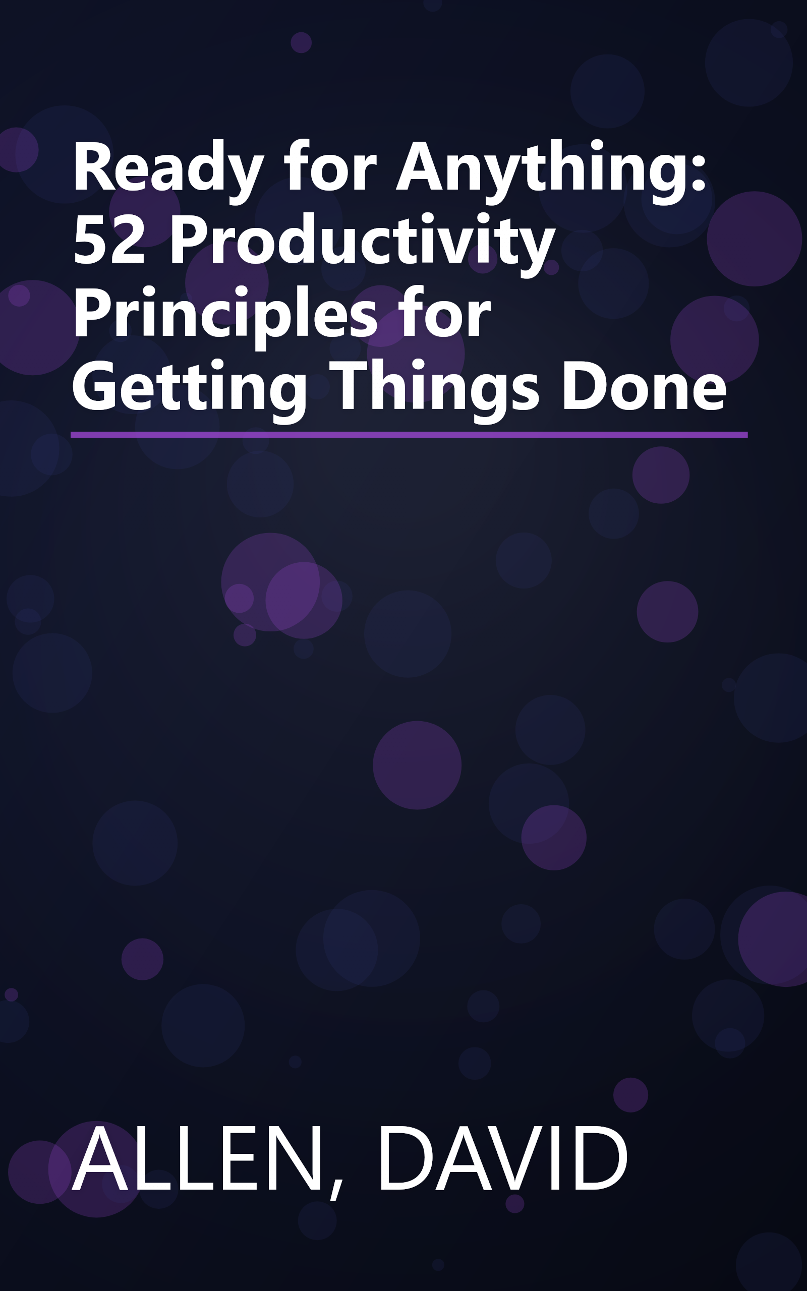 Ready for Anything: 52 Productivity Principles for Getting Things Done book cover