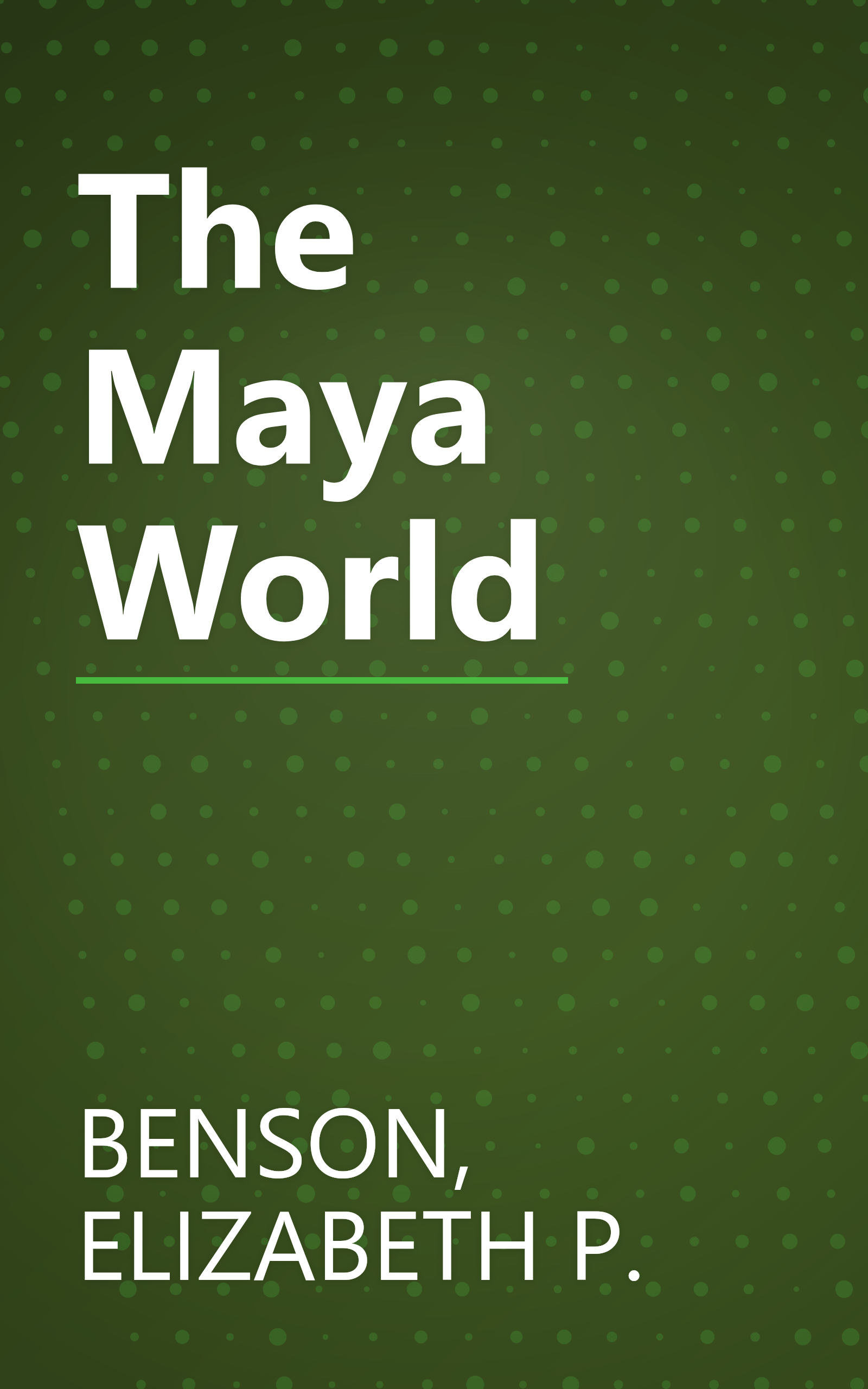 The Maya World book cover