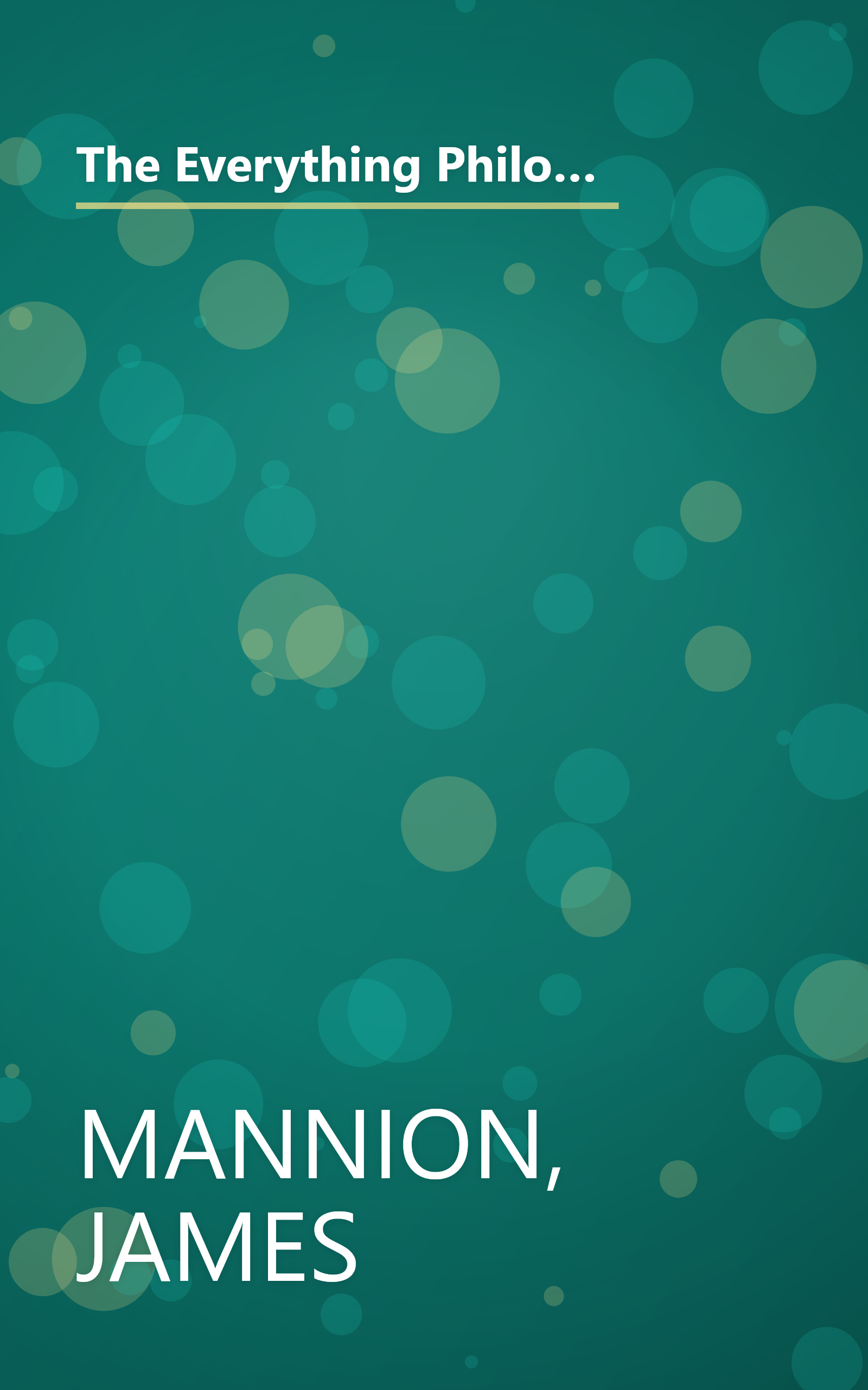 The Everything Philosophy Book:  Understanding the Basic Concepts of Great Thinkers-Socrates to Sartre (Everything Series) book cover