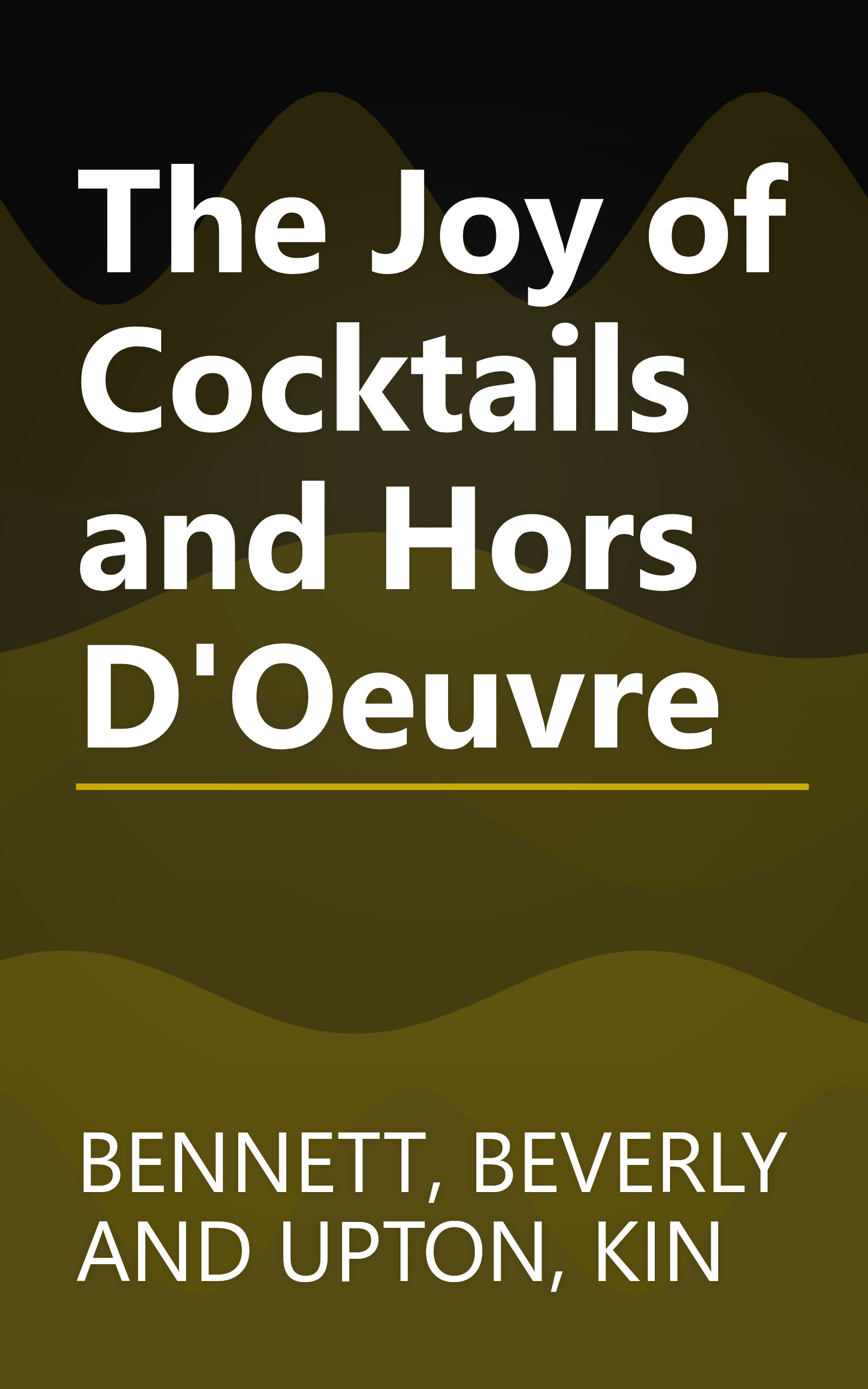 The Joy of Cocktails and Hors D'Oeuvre book cover