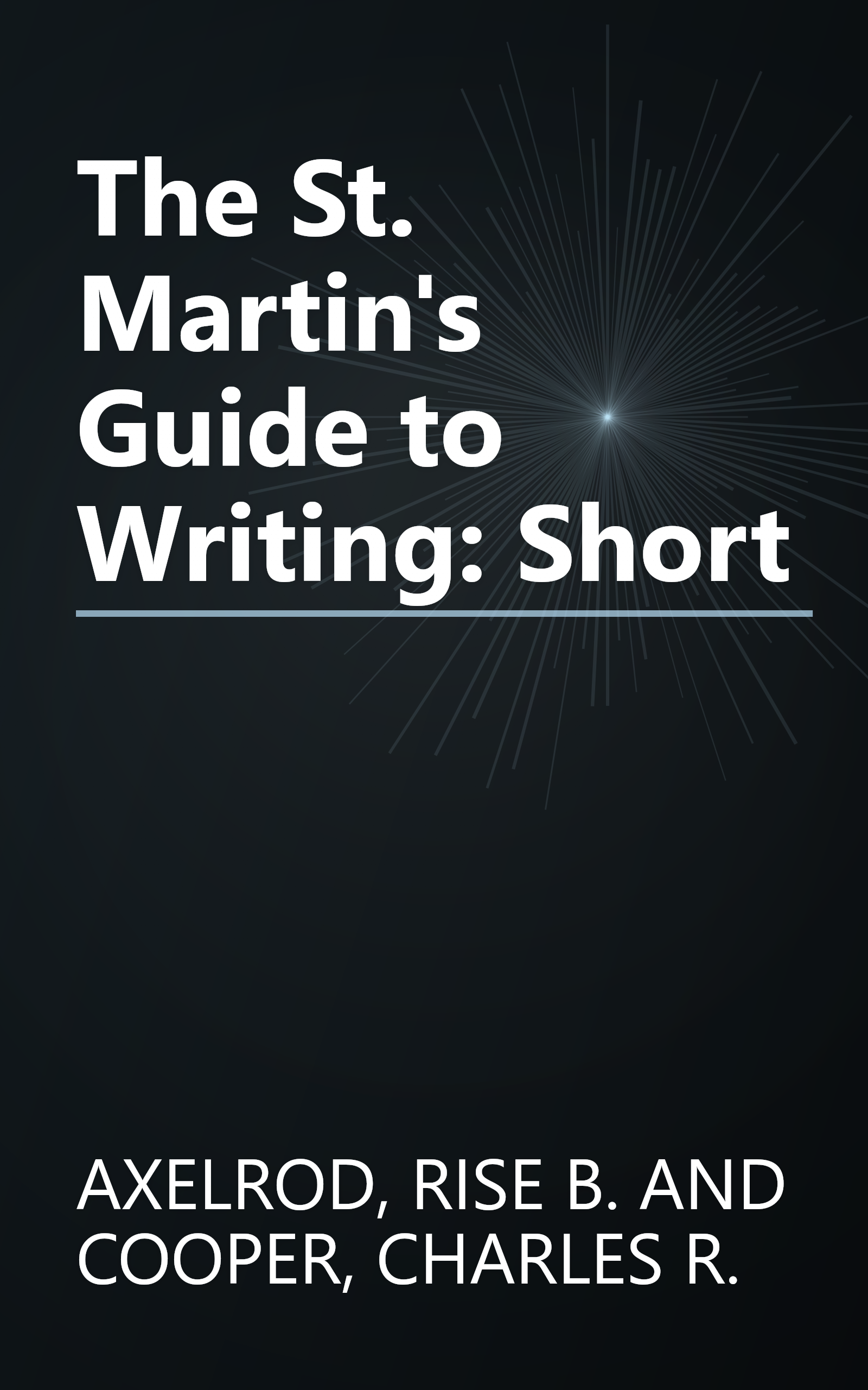 The St. Martin's Guide to Writing: Short book cover