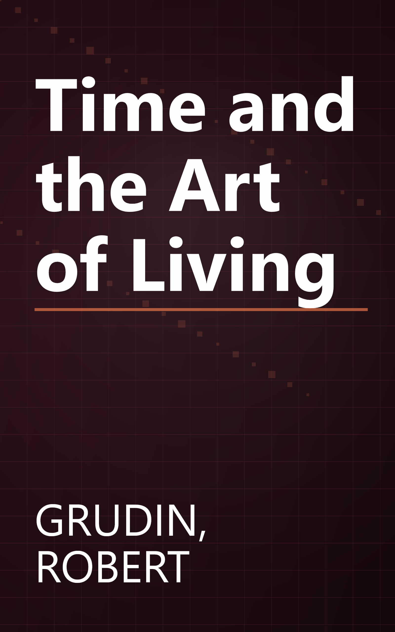 Time and the Art of Living book cover