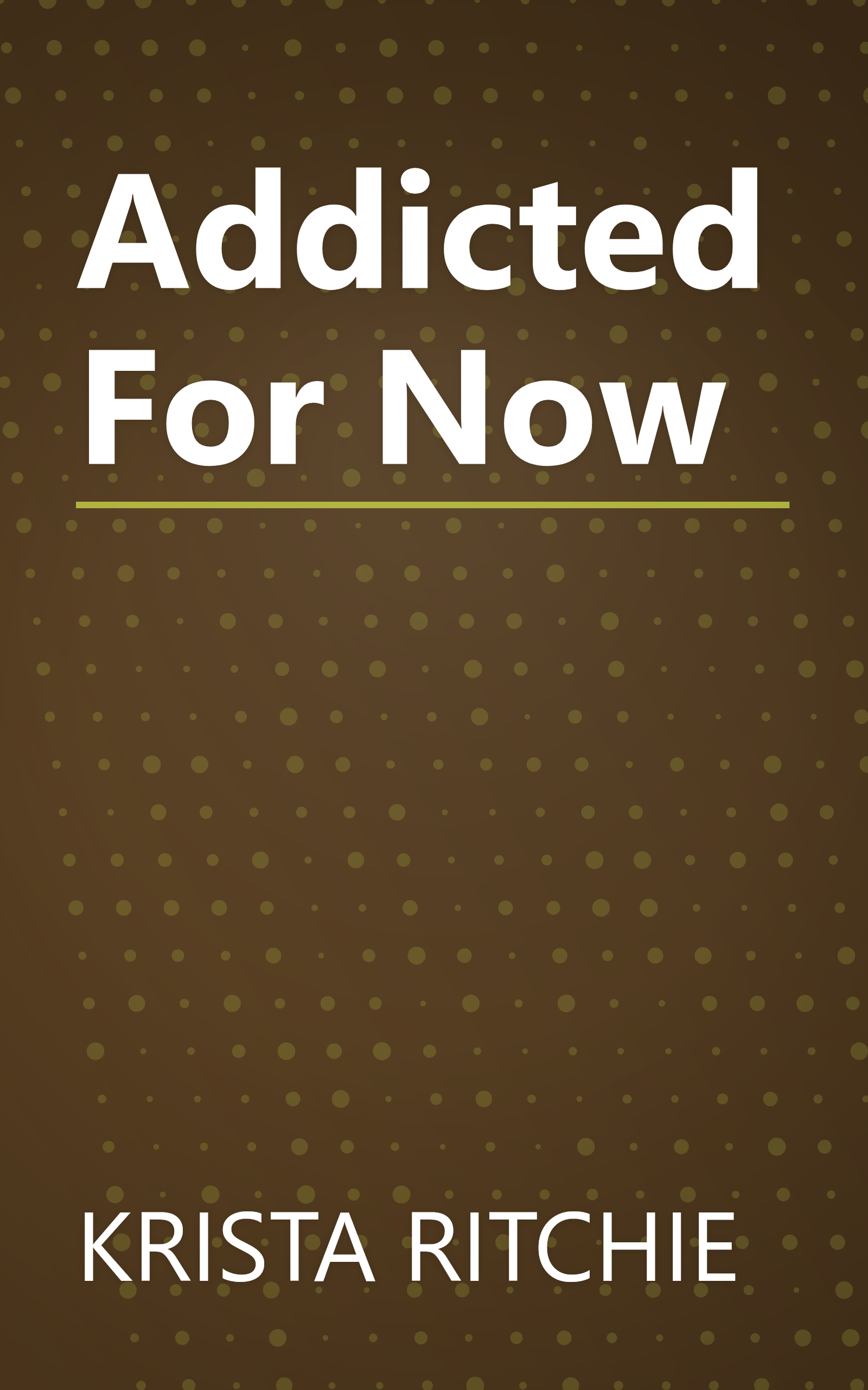 Addicted For Now book cover