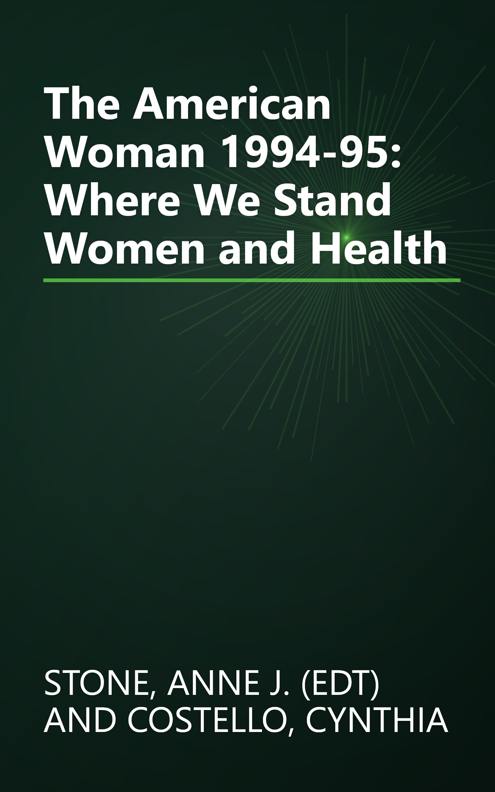The American Woman 1994-95: Where We Stand Women and Health book cover