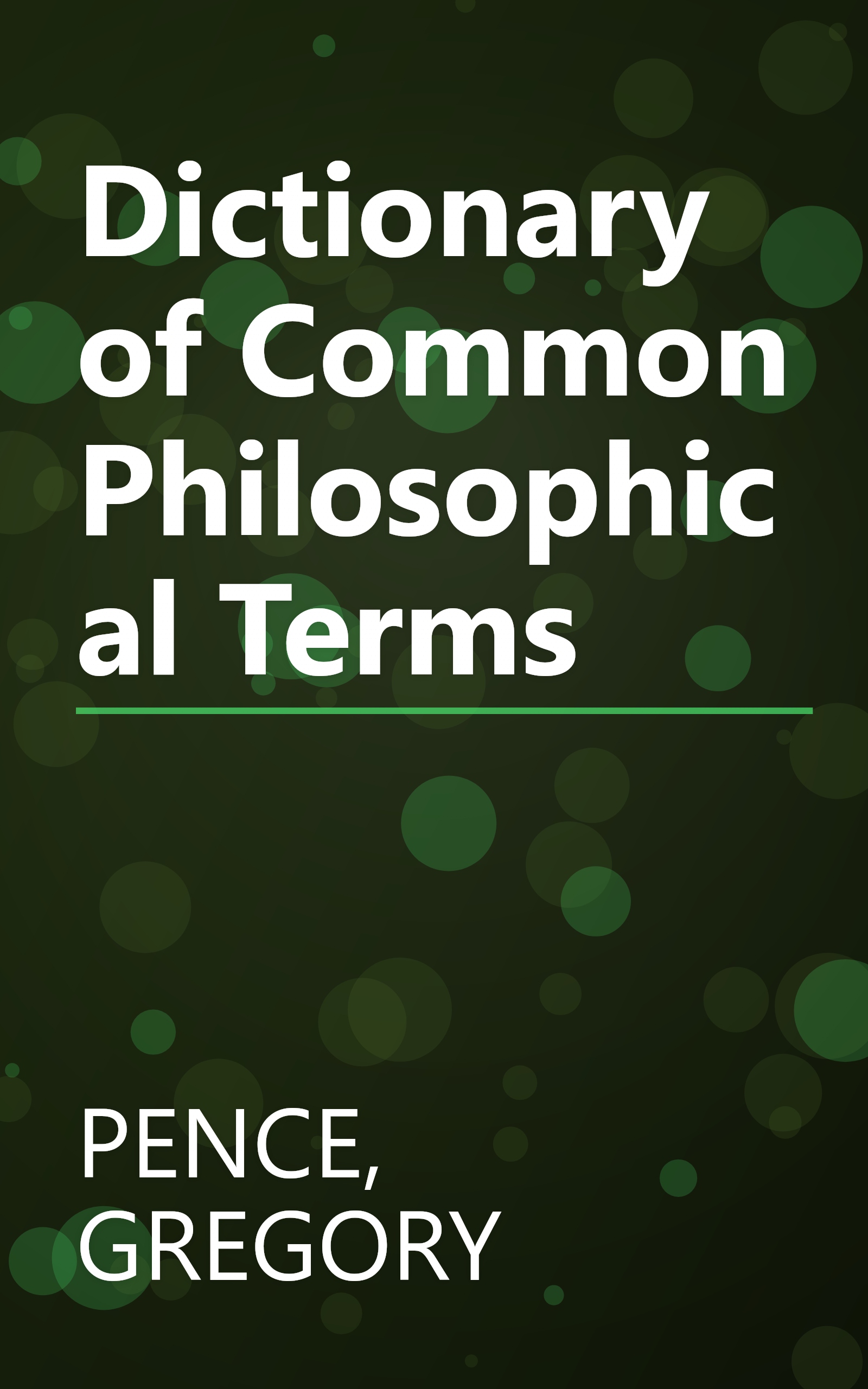 Dictionary of Common Philosophical Terms book cover