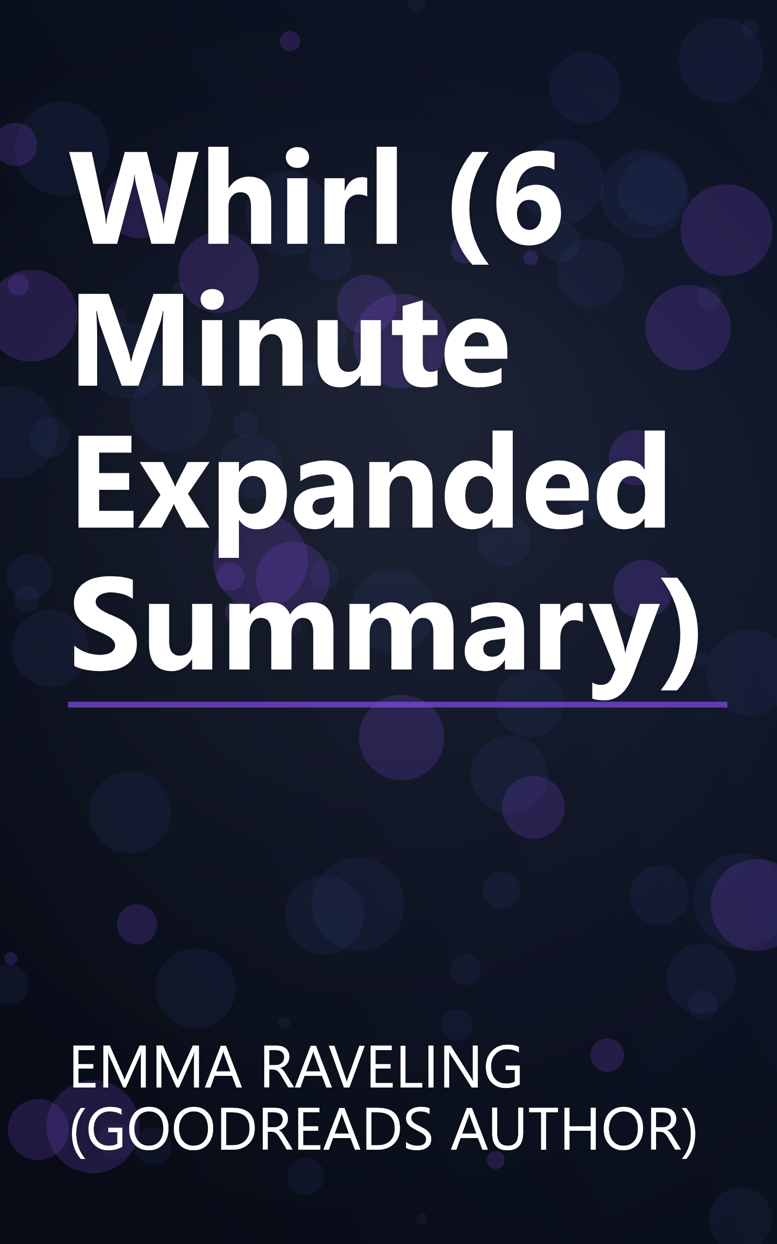 Whirl (6 Minute   Expanded Summary) book cover