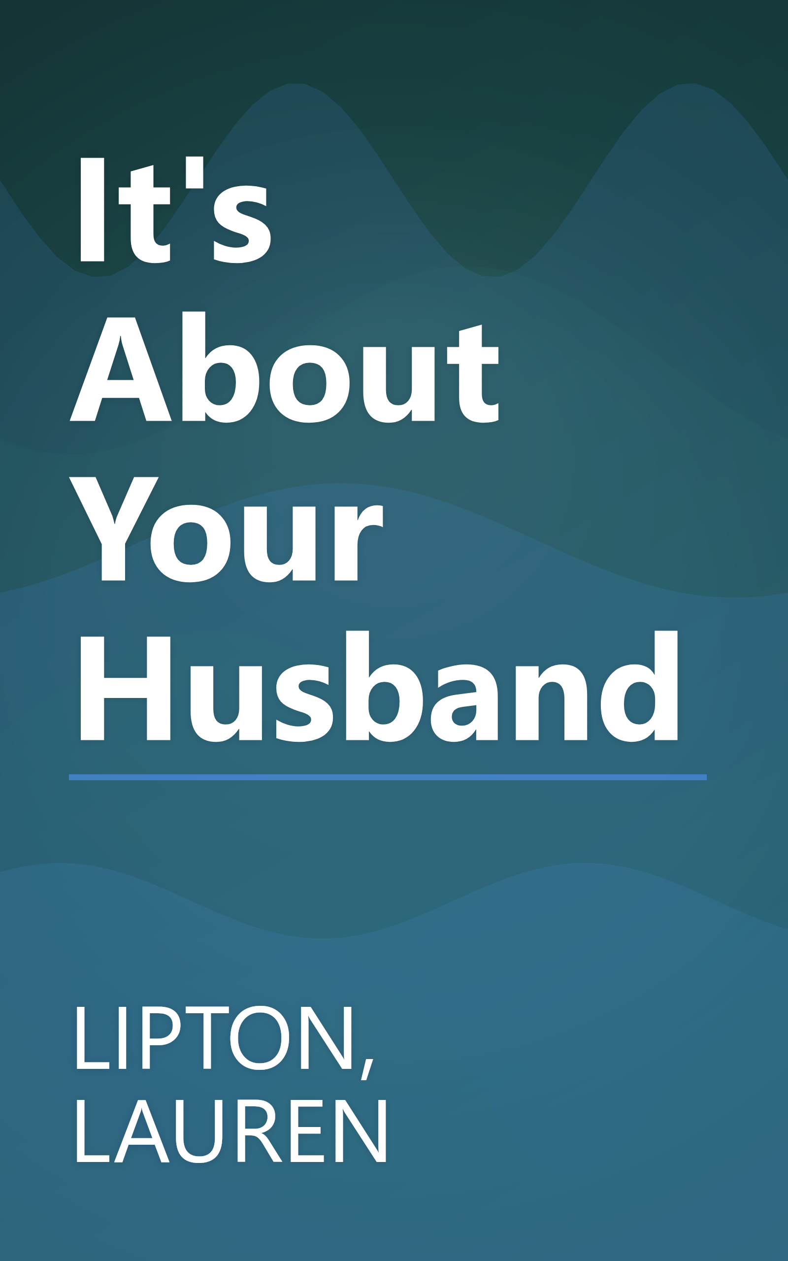 It's About Your Husband book cover