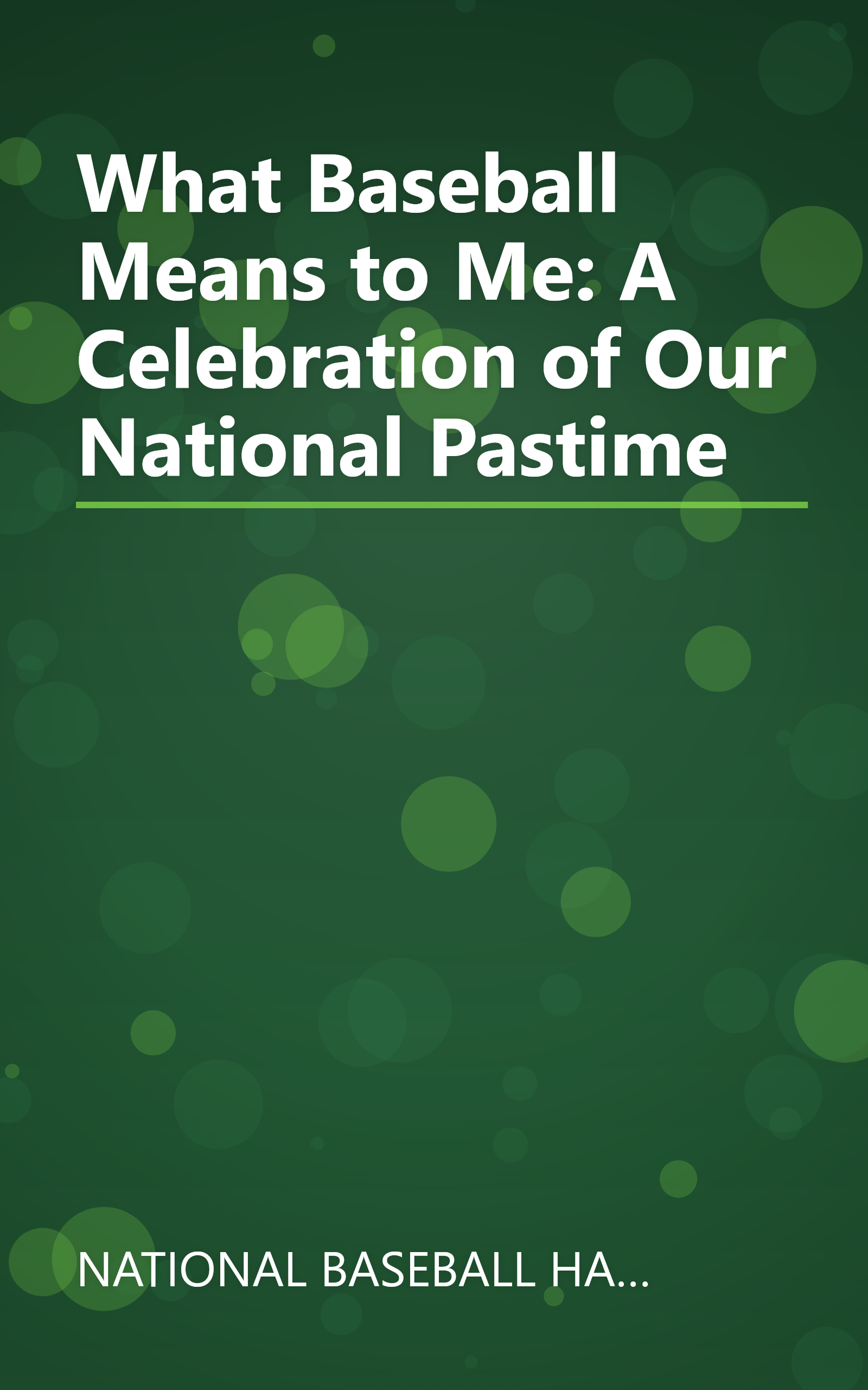 What Baseball Means to Me: A Celebration of Our National Pastime book cover