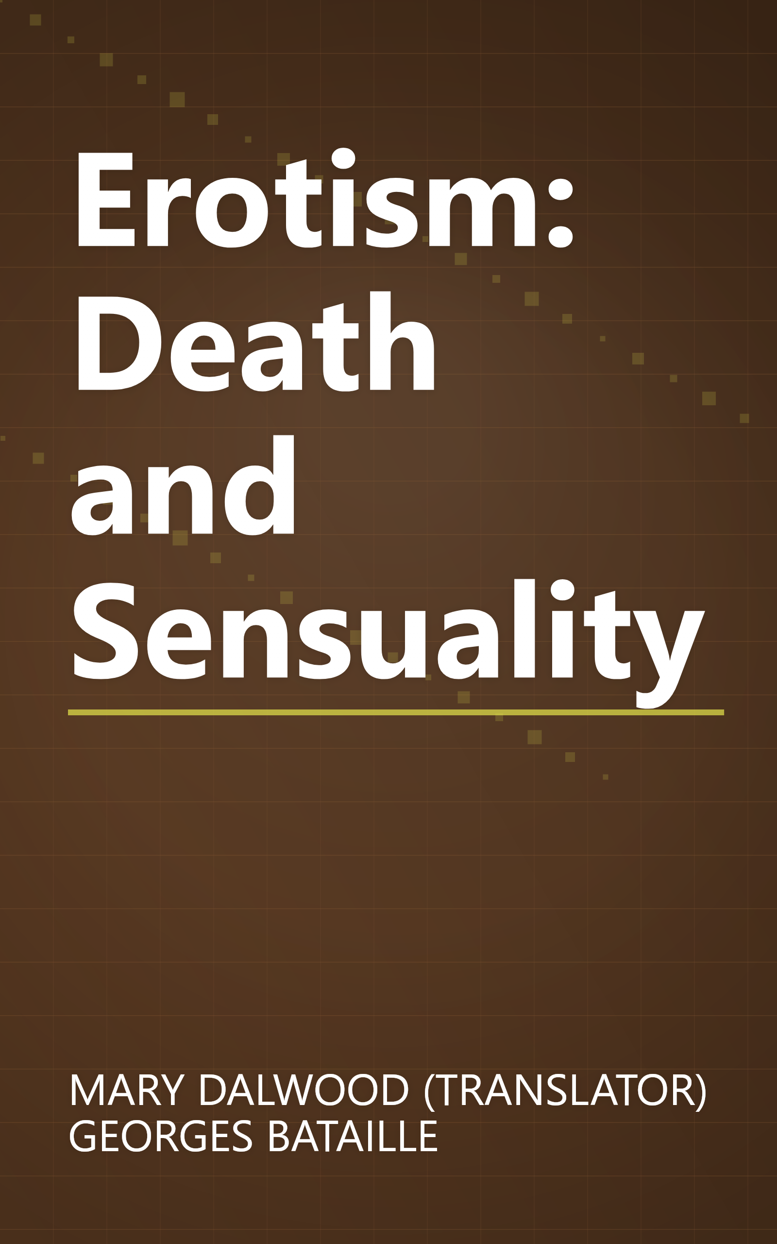 Erotism: Death and Sensuality book cover