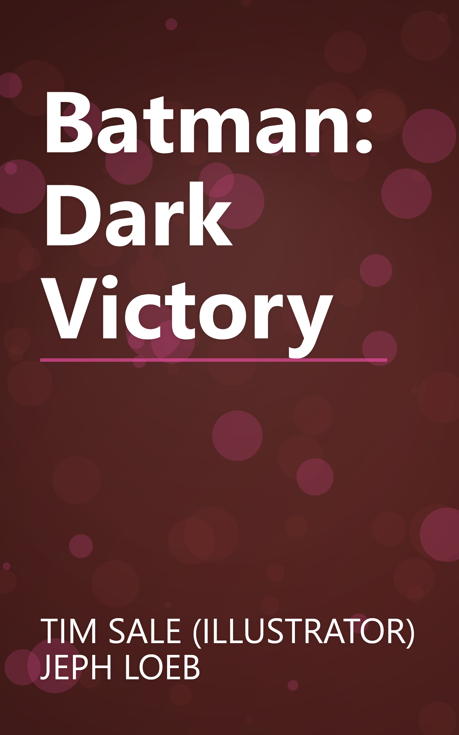 Batman: Dark Victory book cover